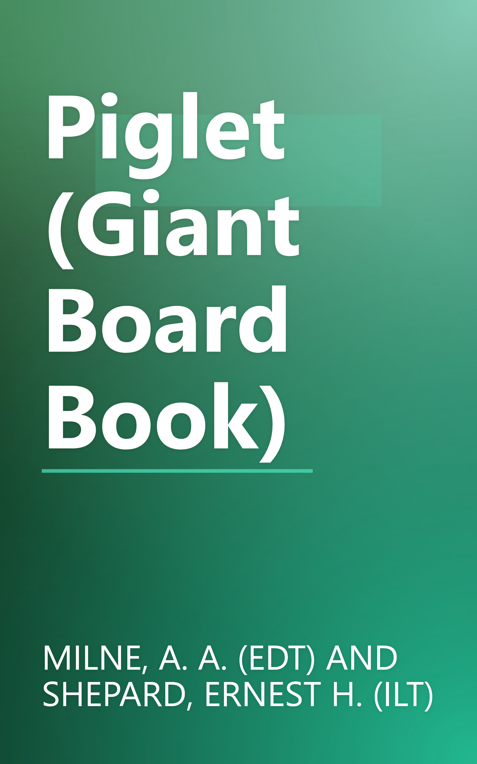 Piglet (Giant Board Book) book cover