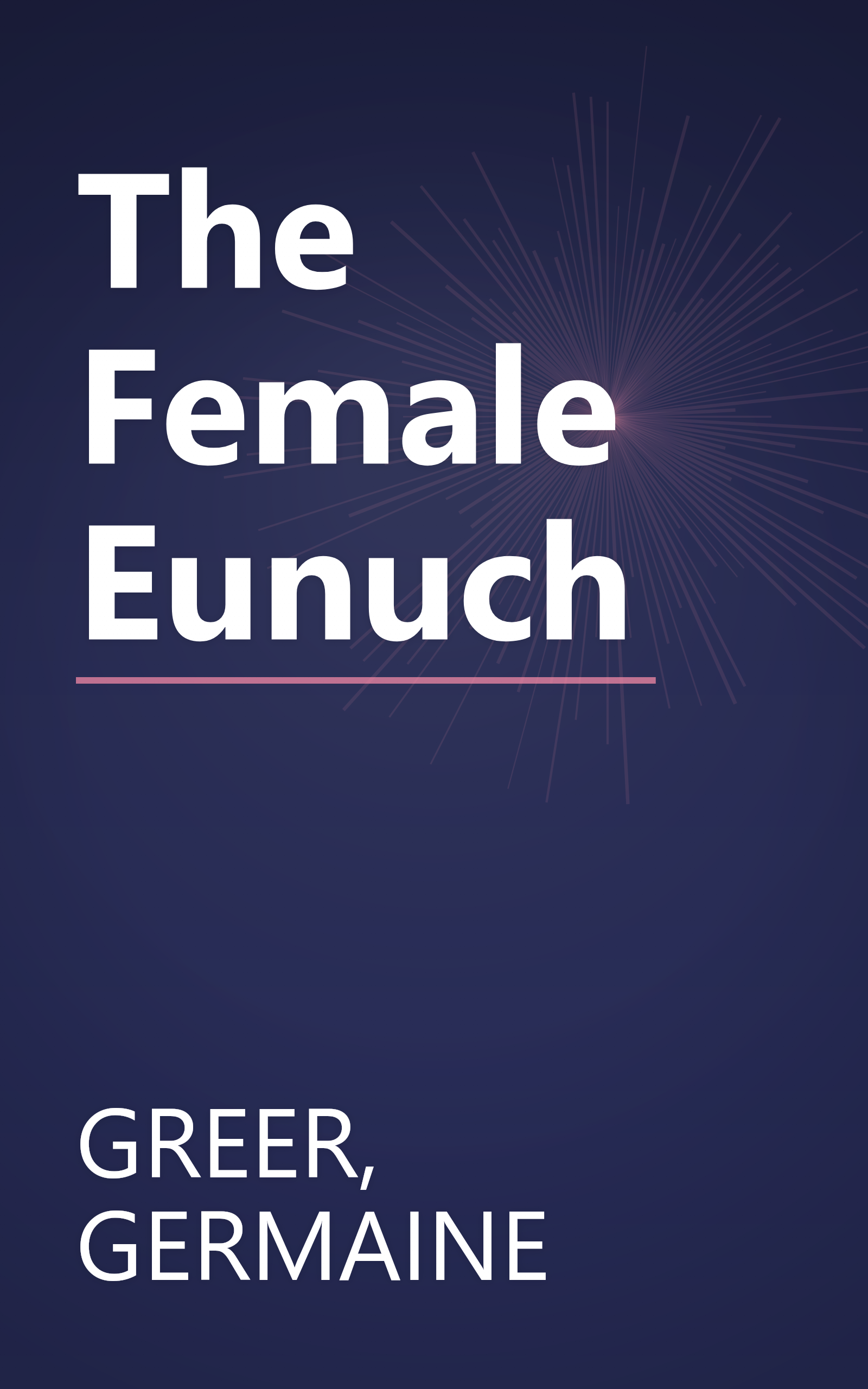 The Female Eunuch book cover