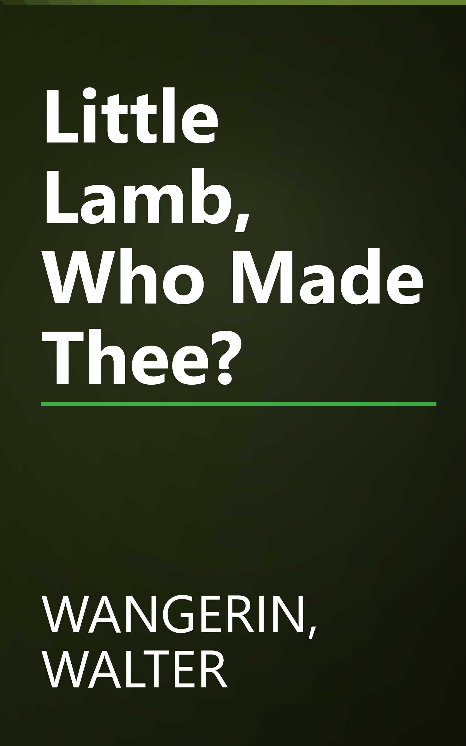 Little Lamb, Who Made Thee? book cover