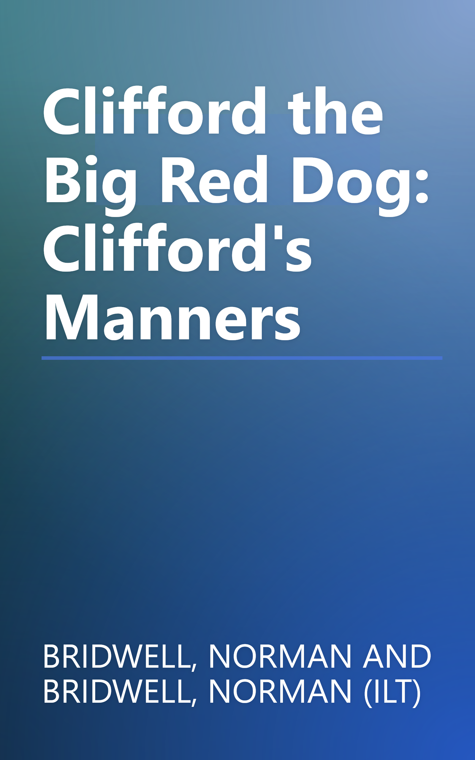 Clifford the Big Red Dog: Clifford's Manners book cover