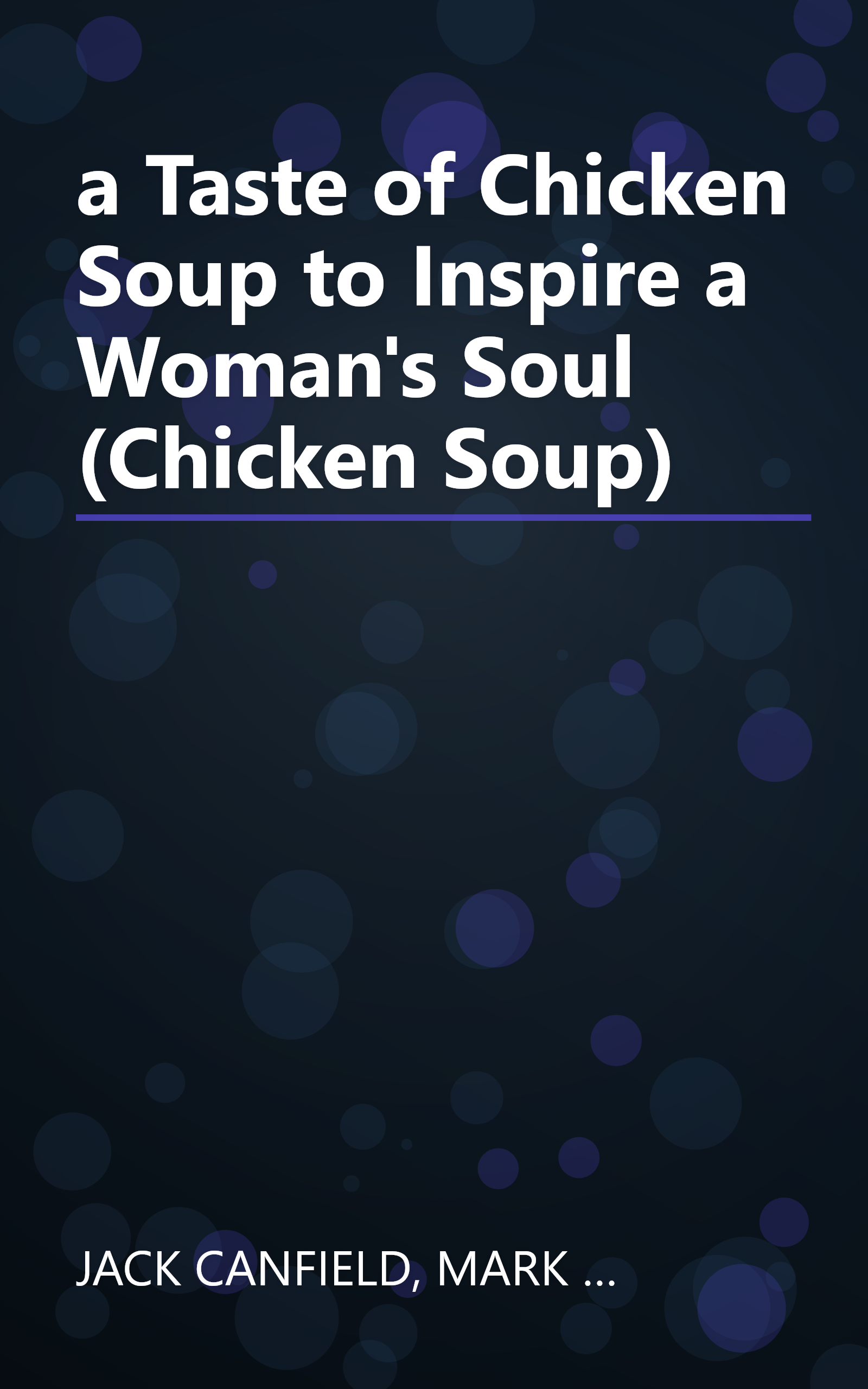 a Taste of Chicken Soup to Inspire a Woman's Soul (Chicken Soup) book cover