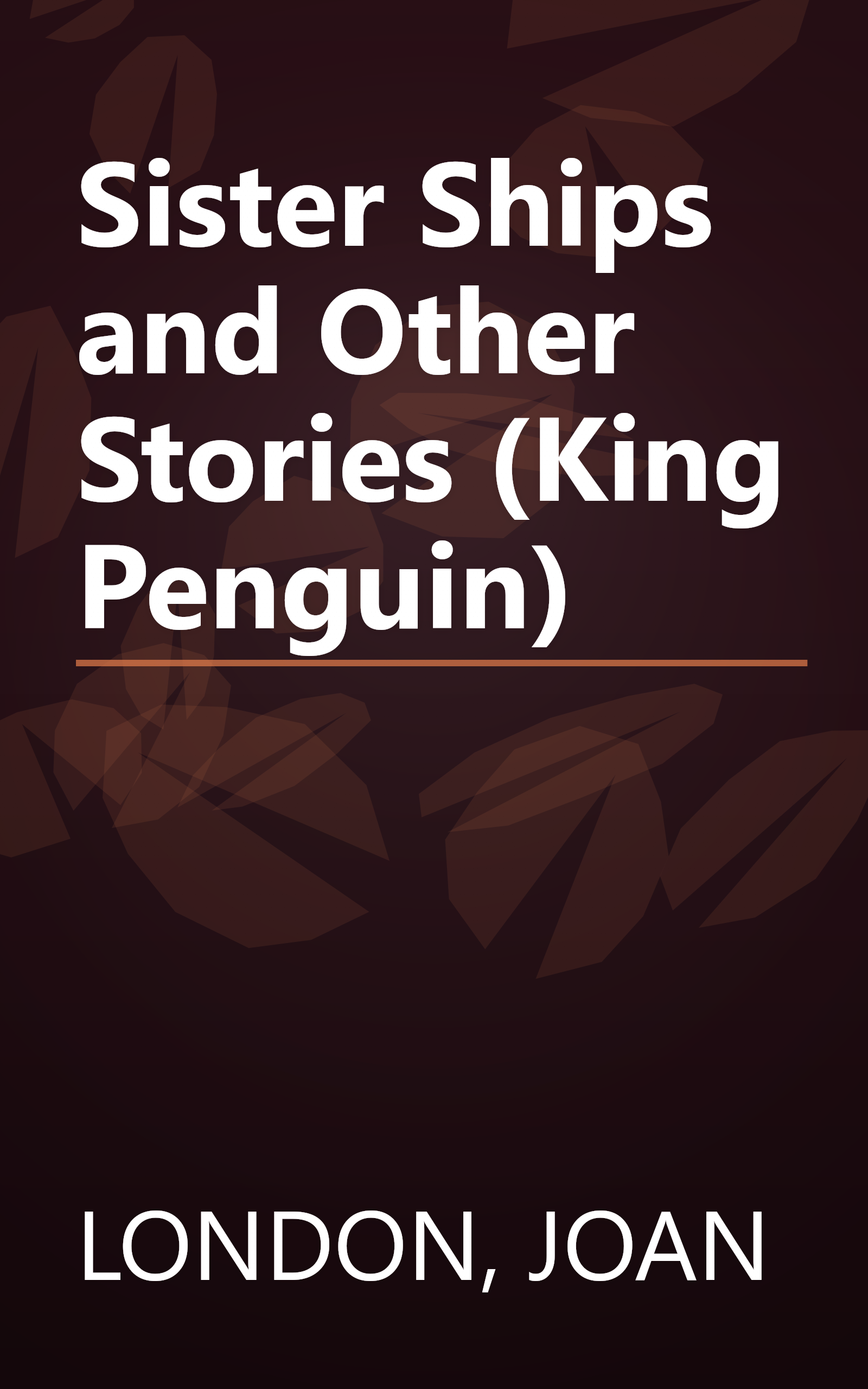 Sister Ships and Other Stories (King Penguin) book cover