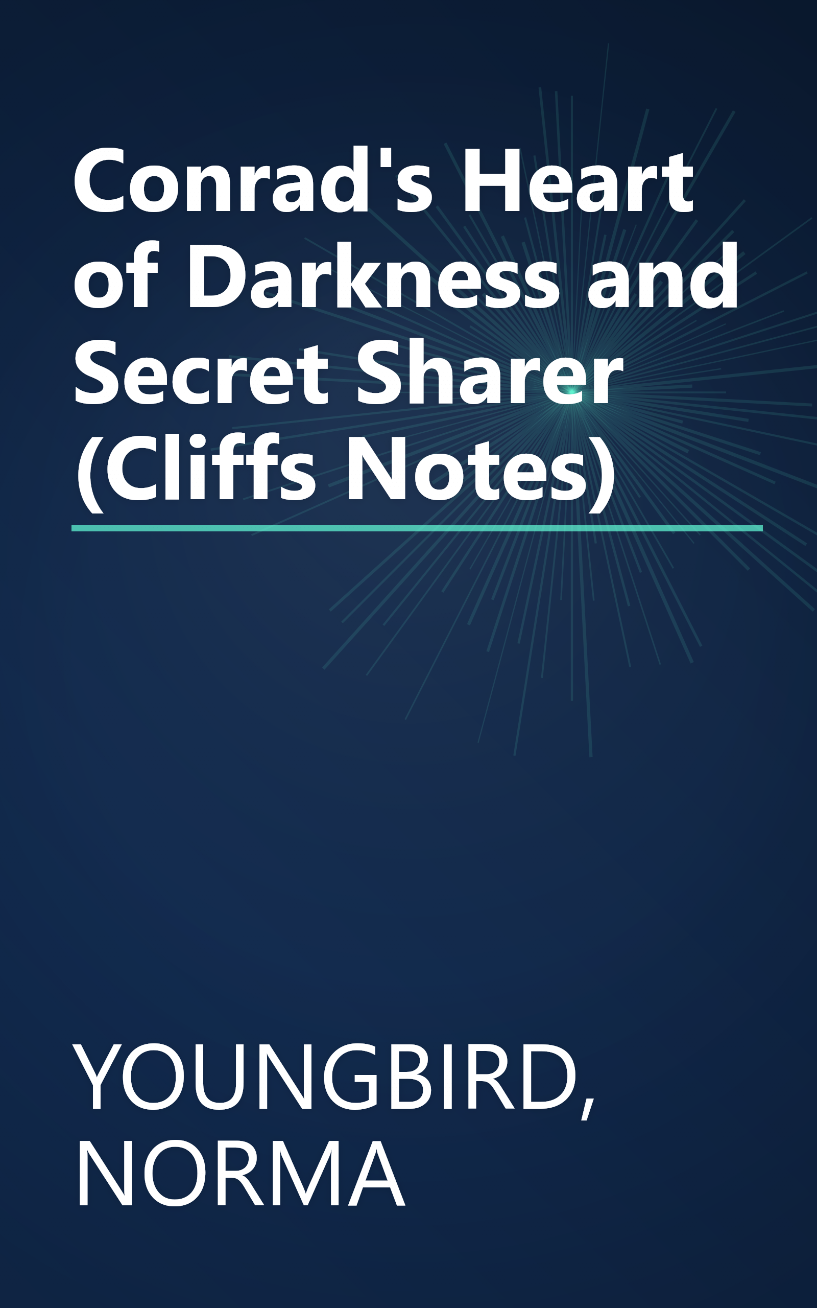 Conrad's Heart of Darkness and Secret Sharer (Cliffs Notes) book cover