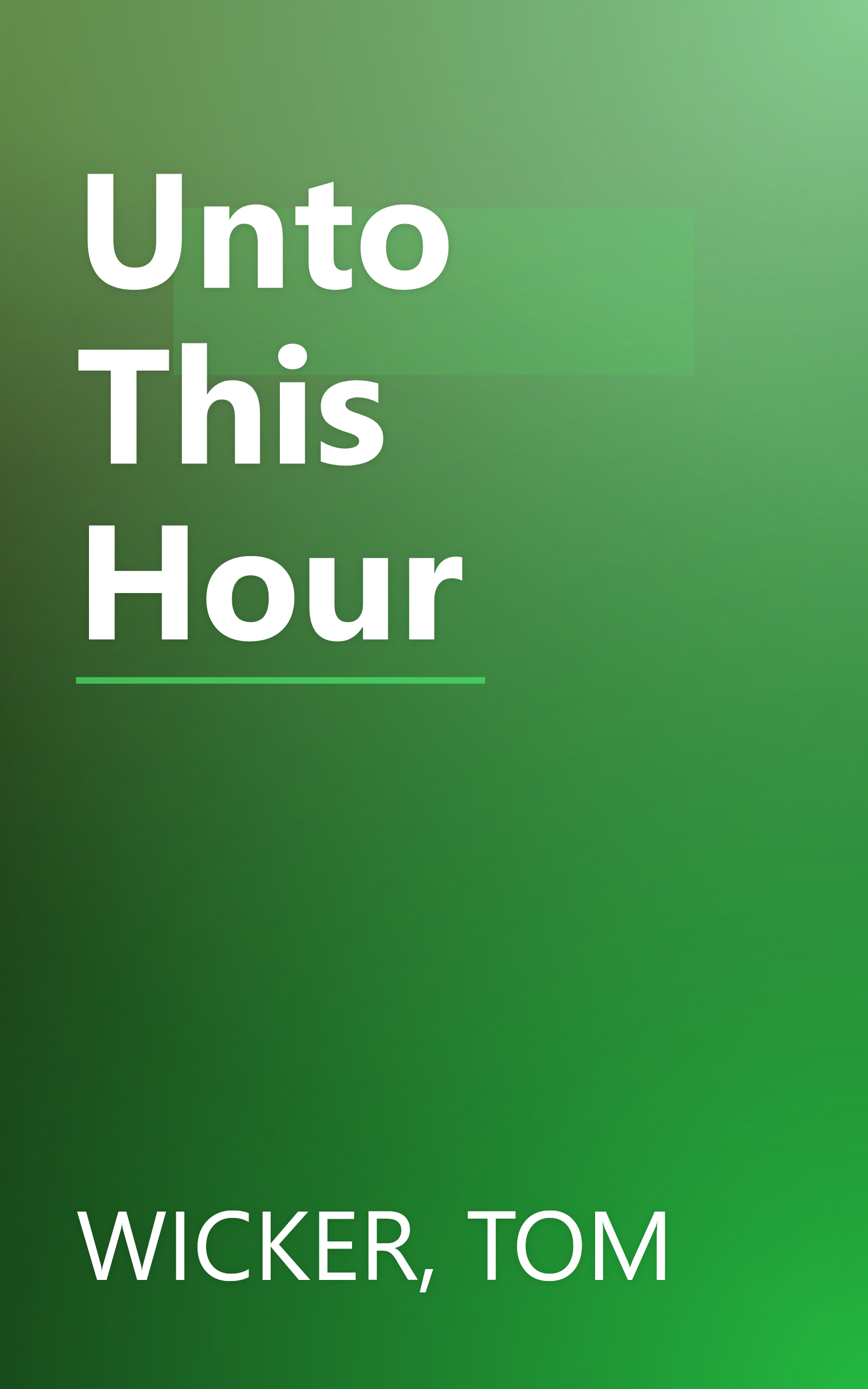 Unto This Hour book cover