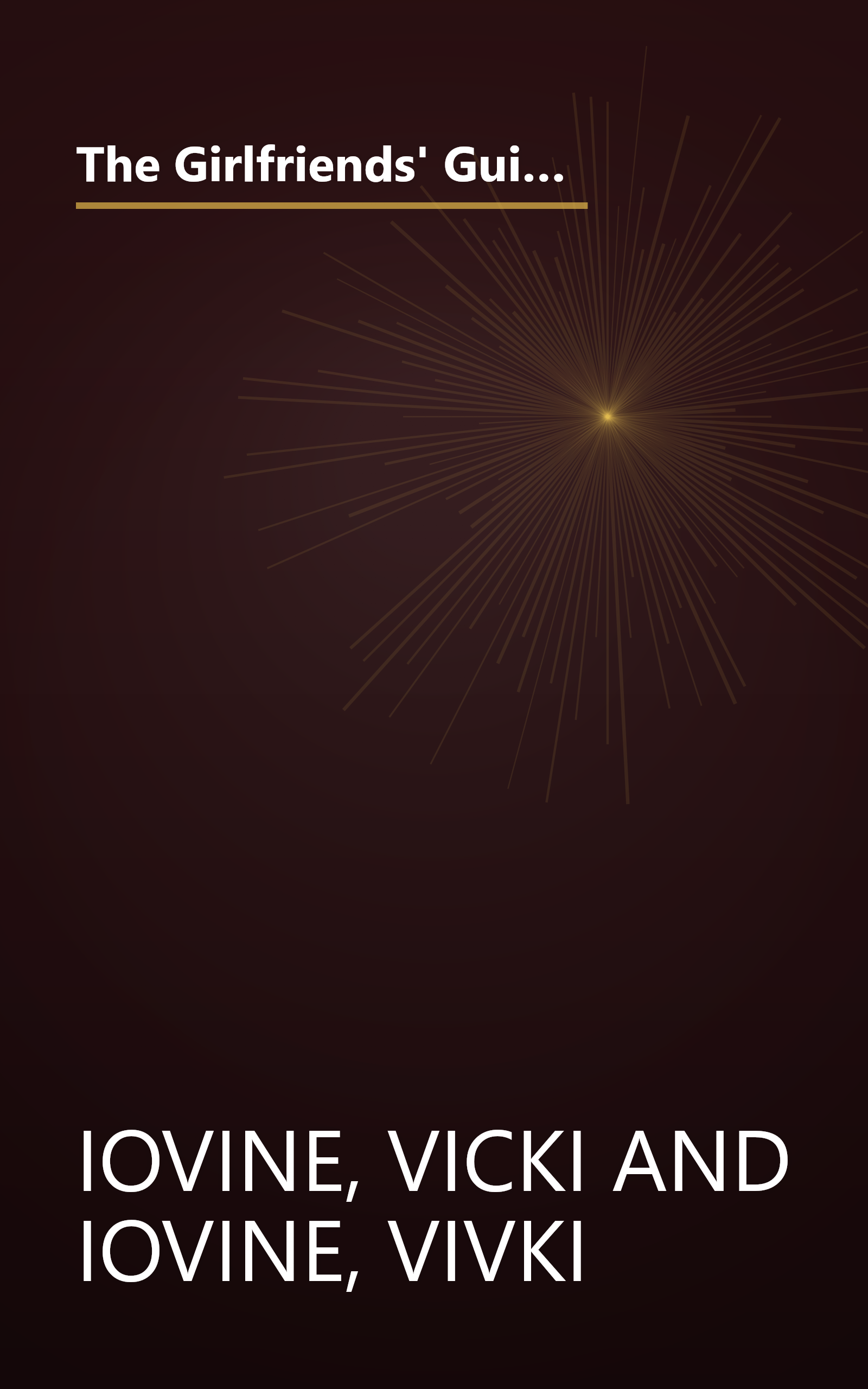 The Girlfriends' Guide to Getting Your Groove Back: Loving Your Family Without Losing Your Mind (Girlfriends' Guides) book cover