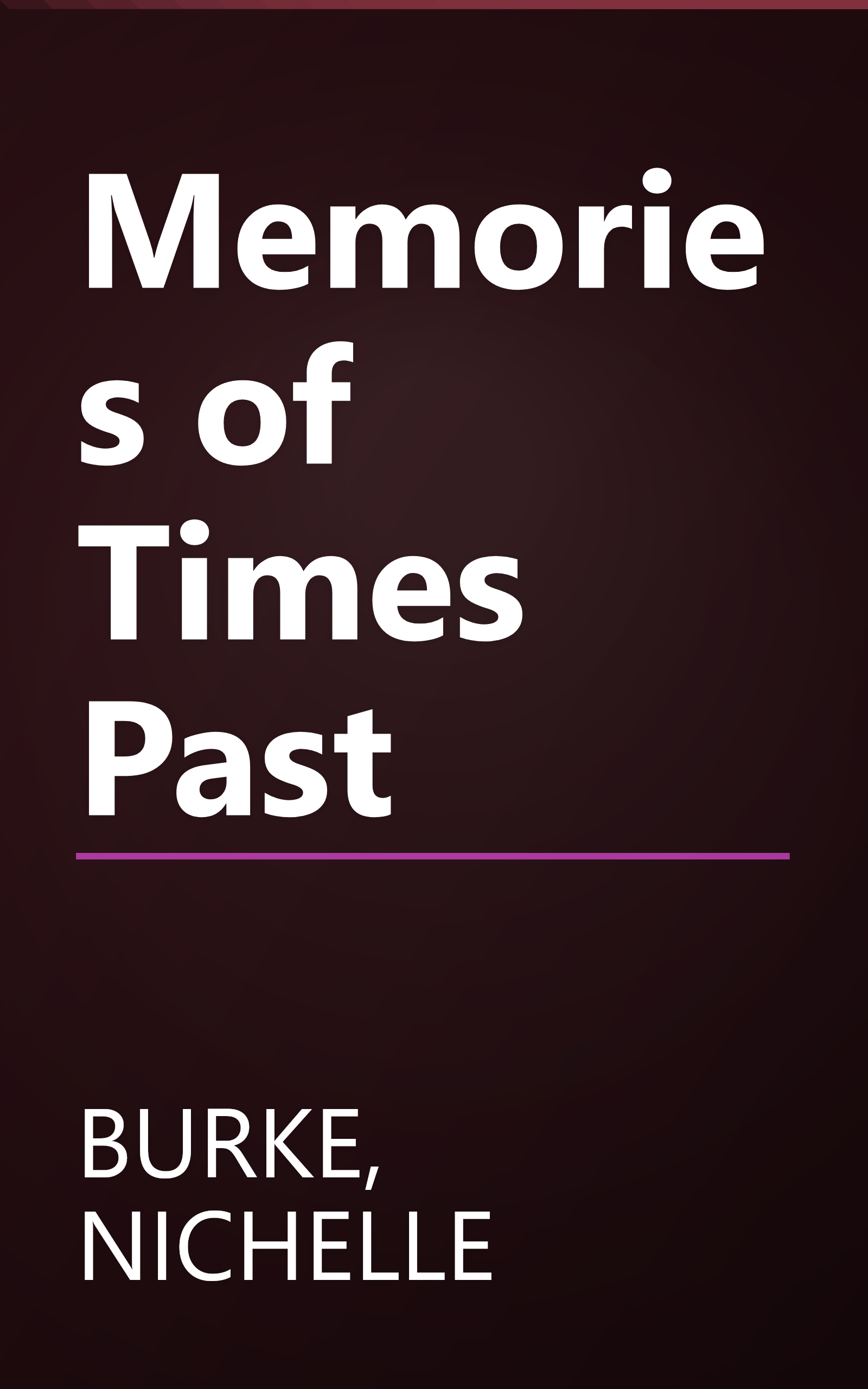 Memories of Times Past book cover
