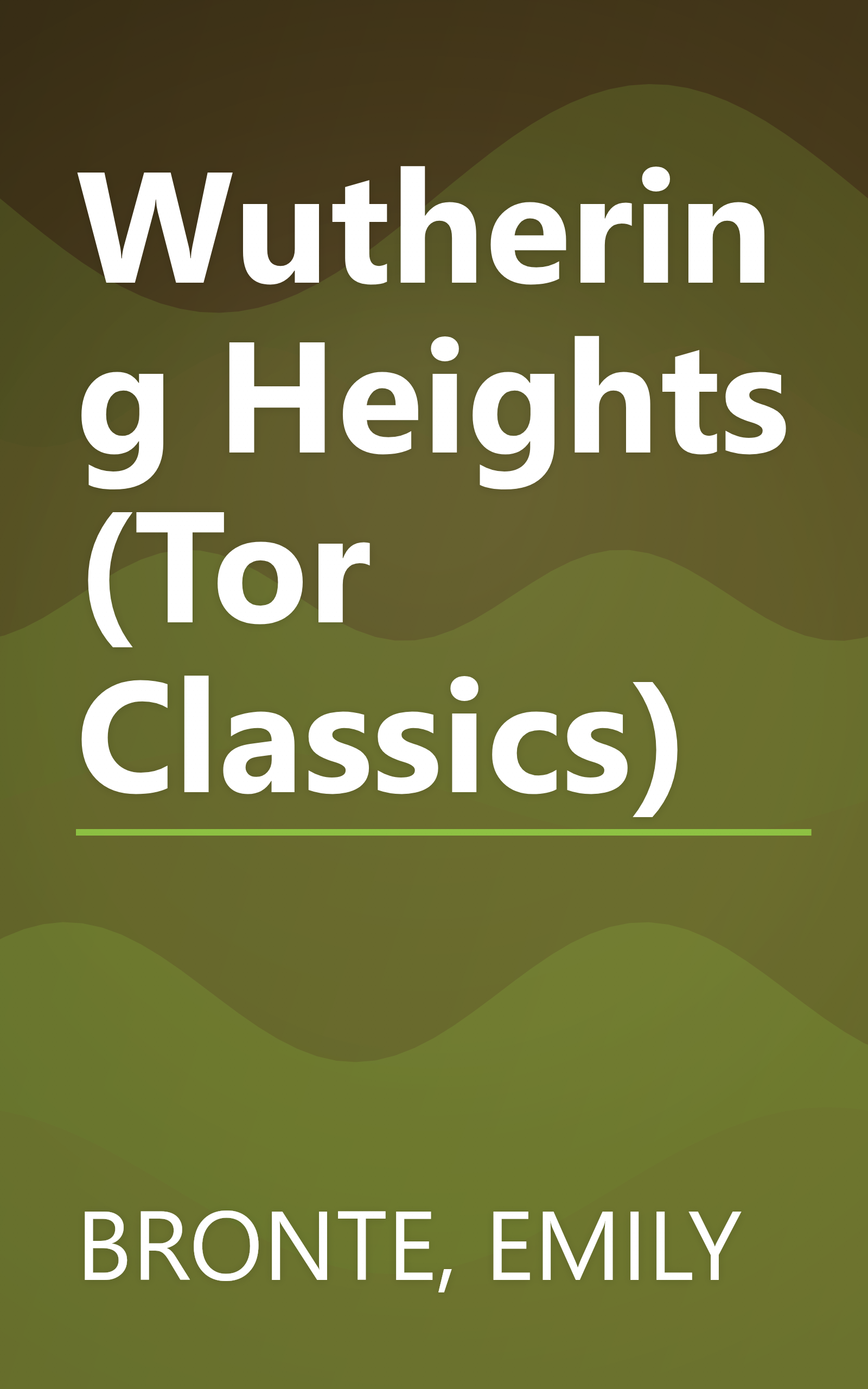 Wuthering Heights (Tor Classics) book cover