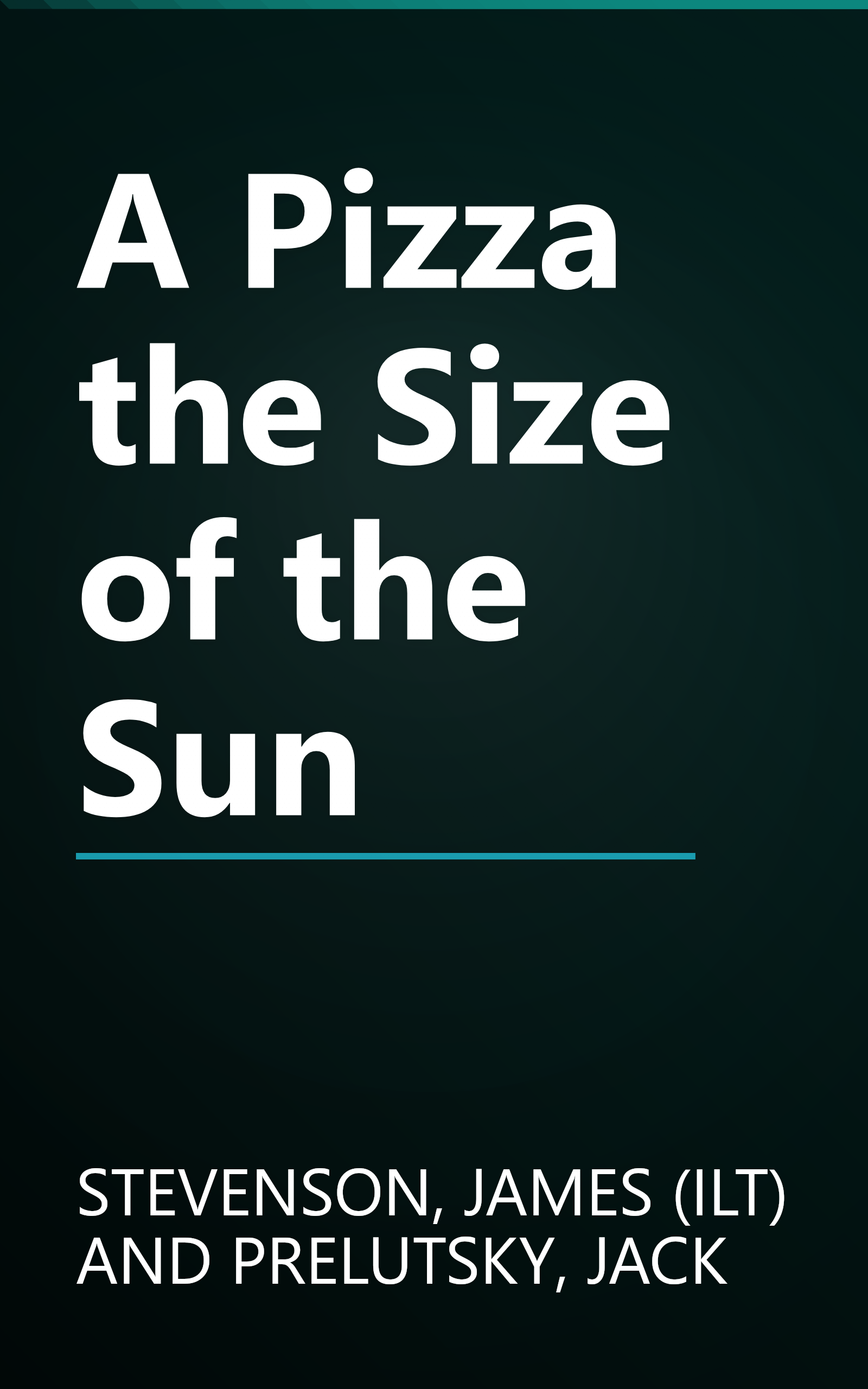 A Pizza the Size of the Sun book cover