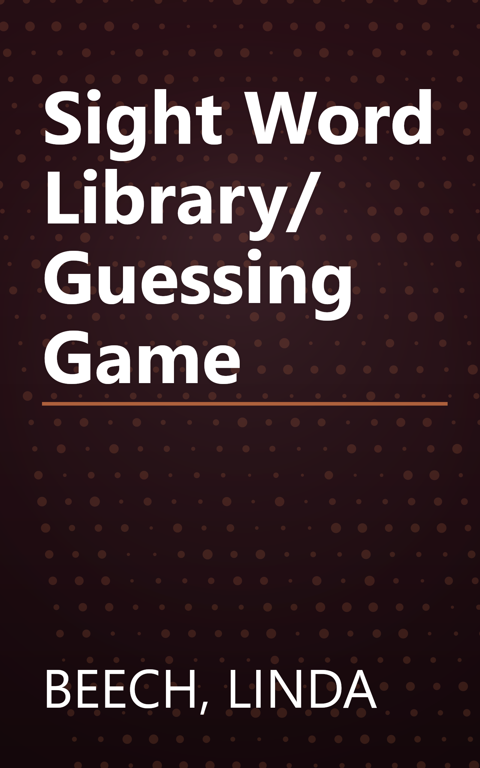 Sight Word Library/ Guessing Game book cover