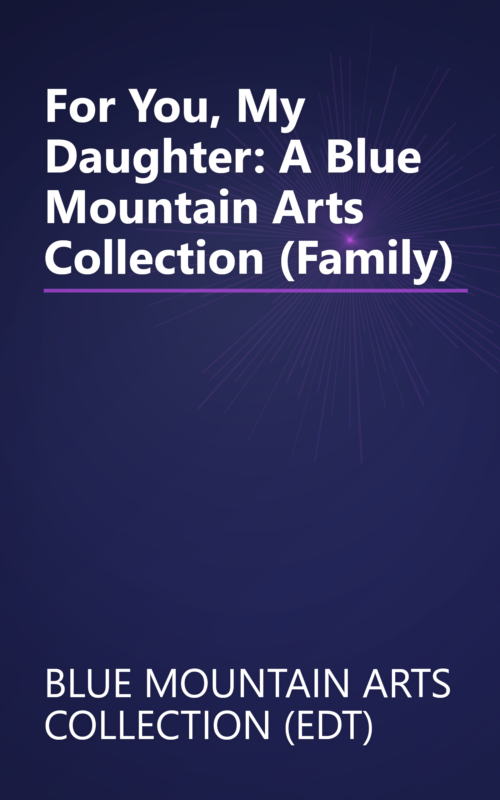 For You, My Daughter: A Blue Mountain Arts Collection (Family) book cover