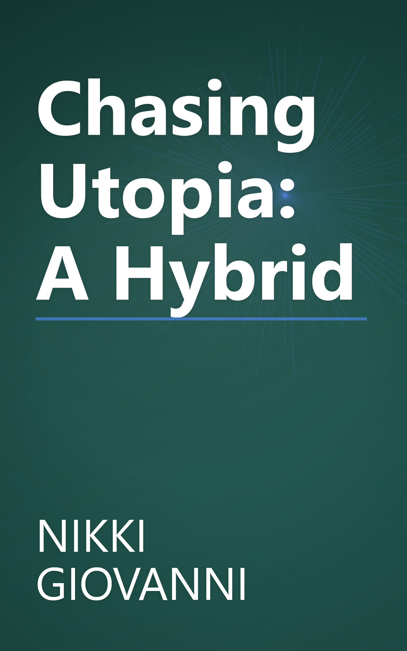 Chasing Utopia: A Hybrid book cover