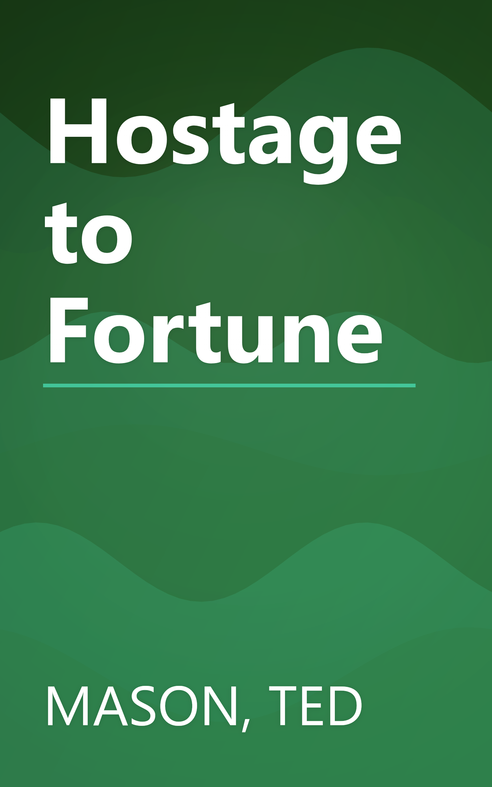 Hostage to Fortune book cover