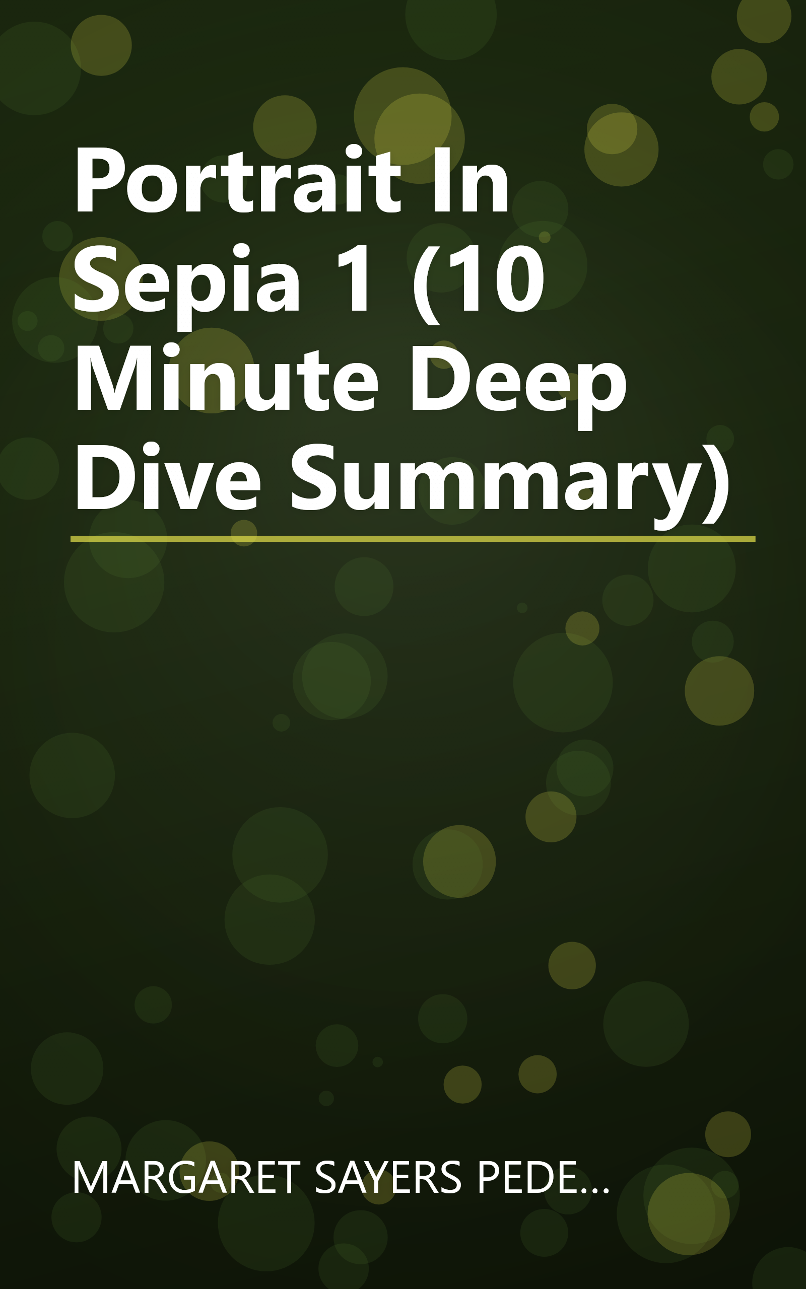 Portrait In Sepia 1 (10 Minute   Deep Dive Summary) book cover