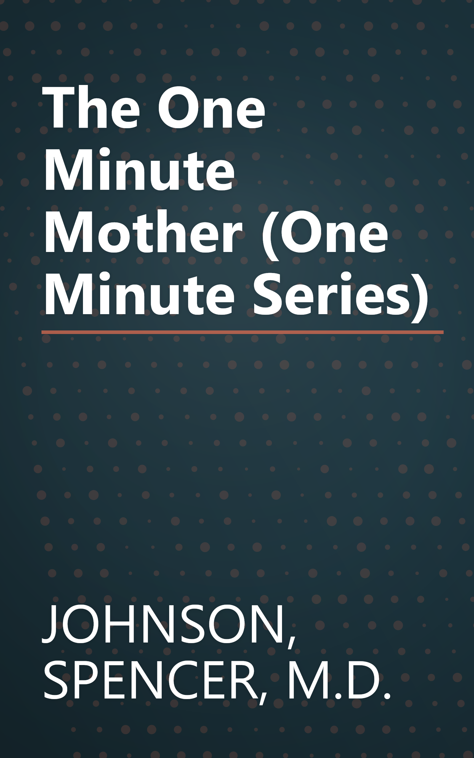 The One Minute Mother (One Minute Series) book cover