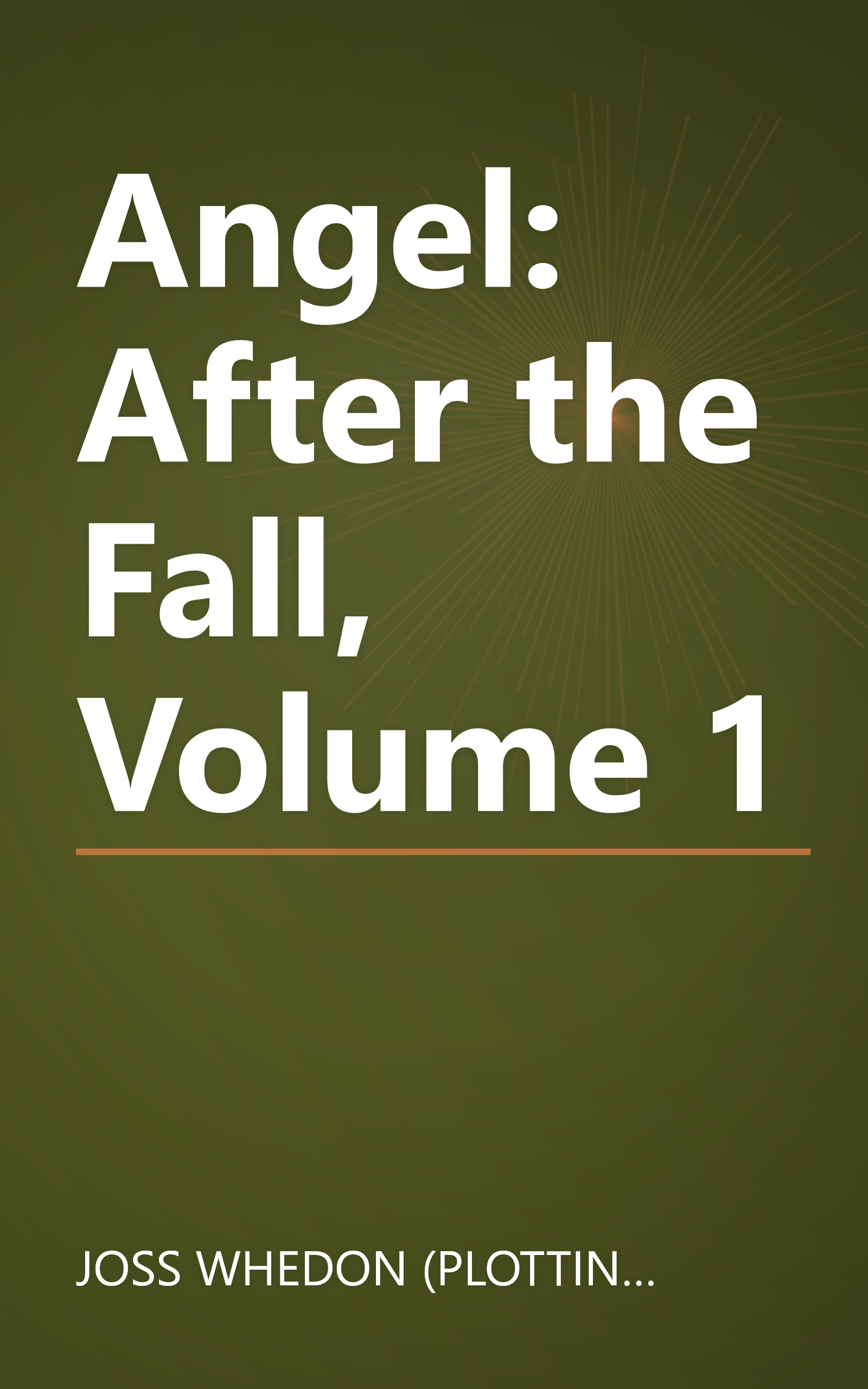 Angel: After the Fall, Volume 1 book cover
