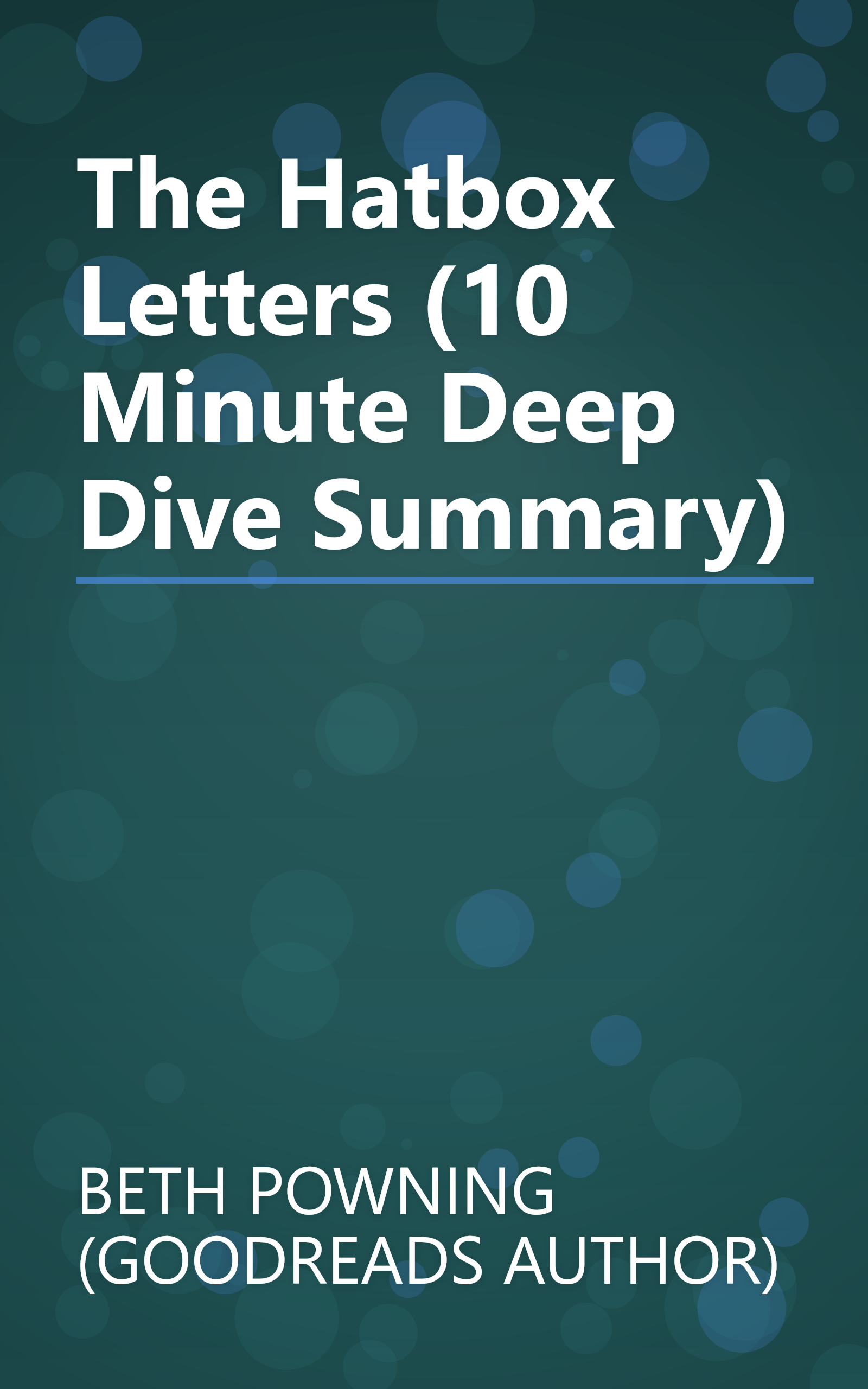 The Hatbox Letters (10 Minute   Deep Dive Summary) book cover