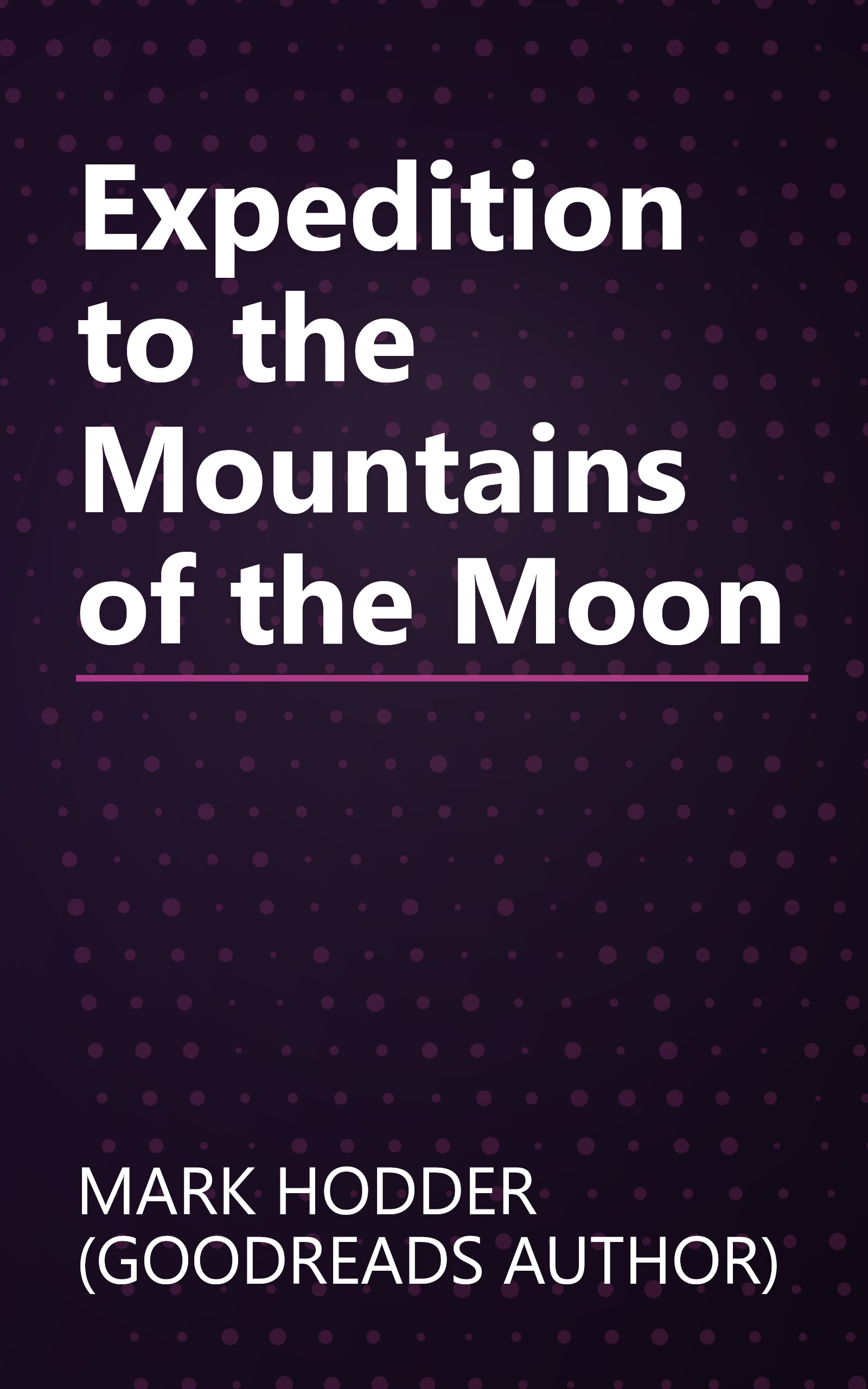 Expedition to the Mountains of the Moon book cover