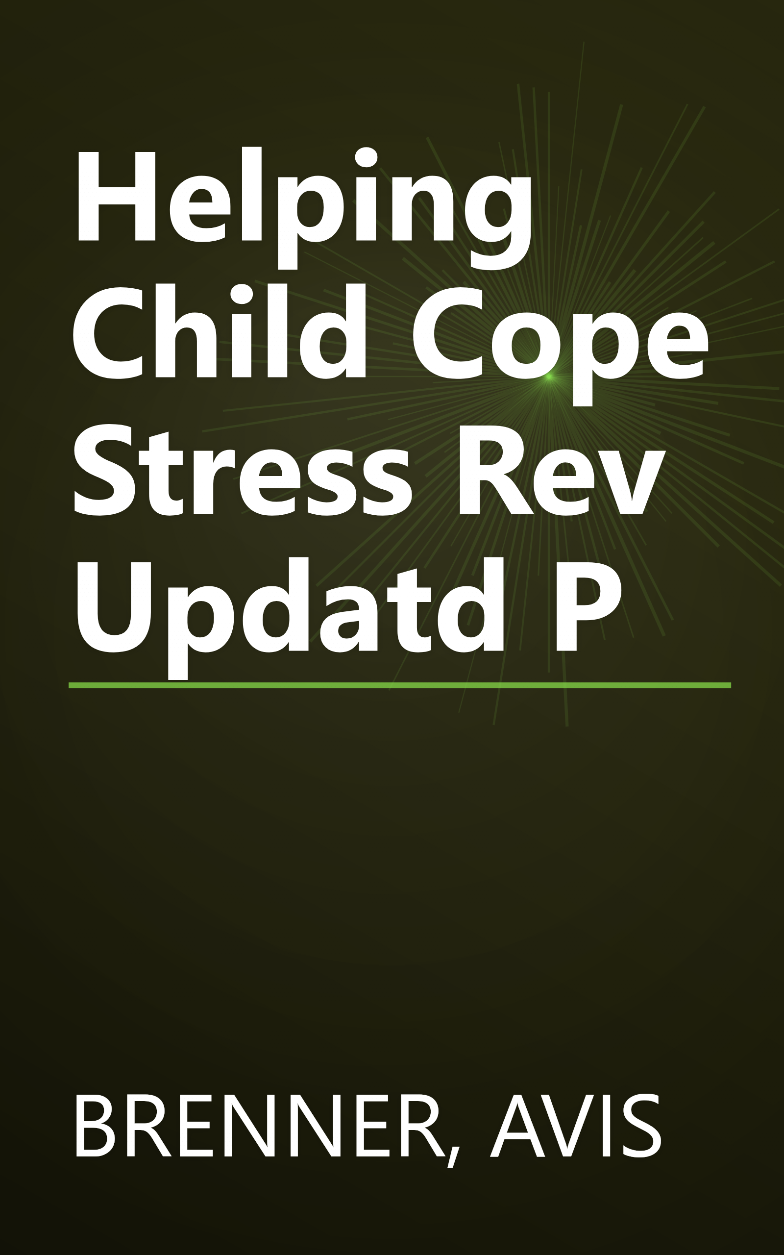 Helping Child Cope Stress Rev Updatd P book cover