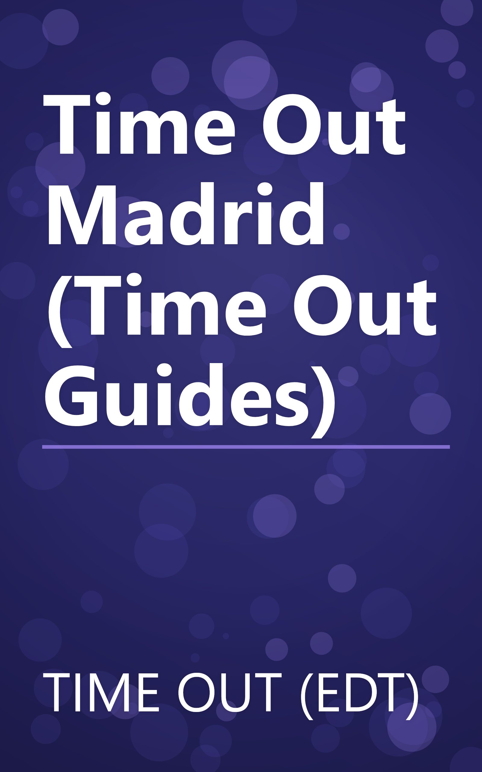 Time Out Madrid (Time Out Guides) book cover