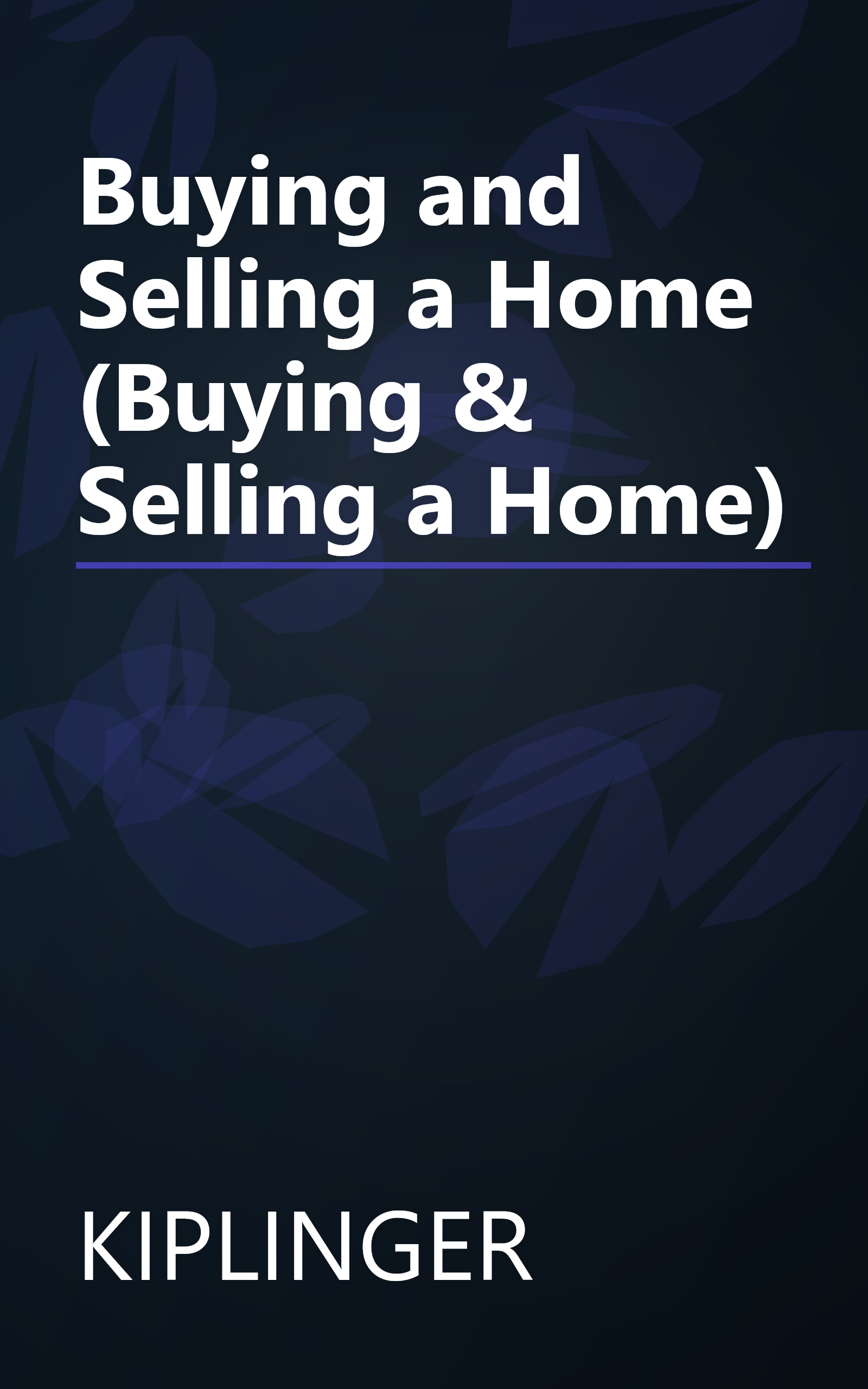 Buying and Selling a Home (Buying & Selling a Home) book cover
