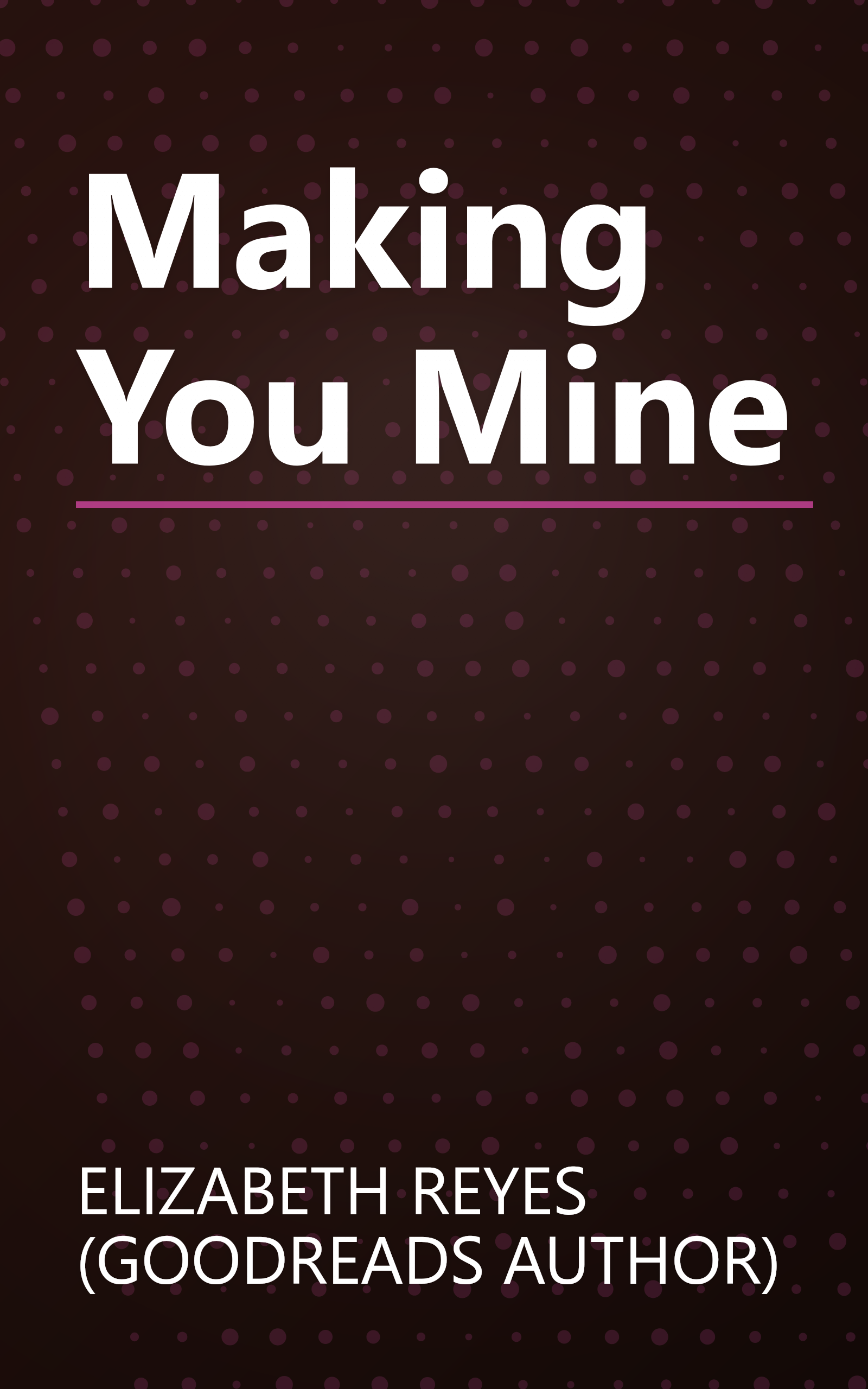 Making You Mine book cover