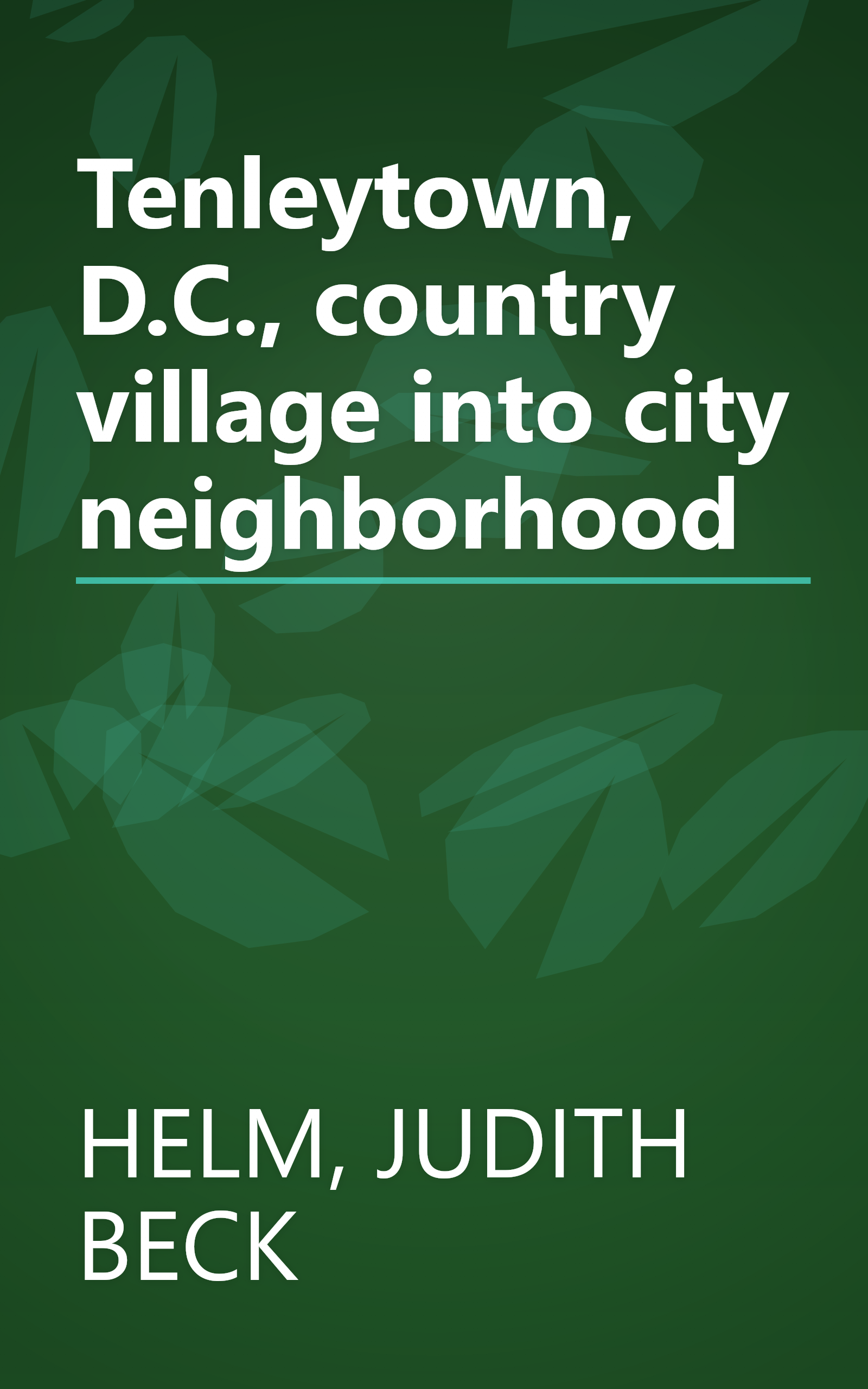 Tenleytown, D.C., country village into city neighborhood book cover