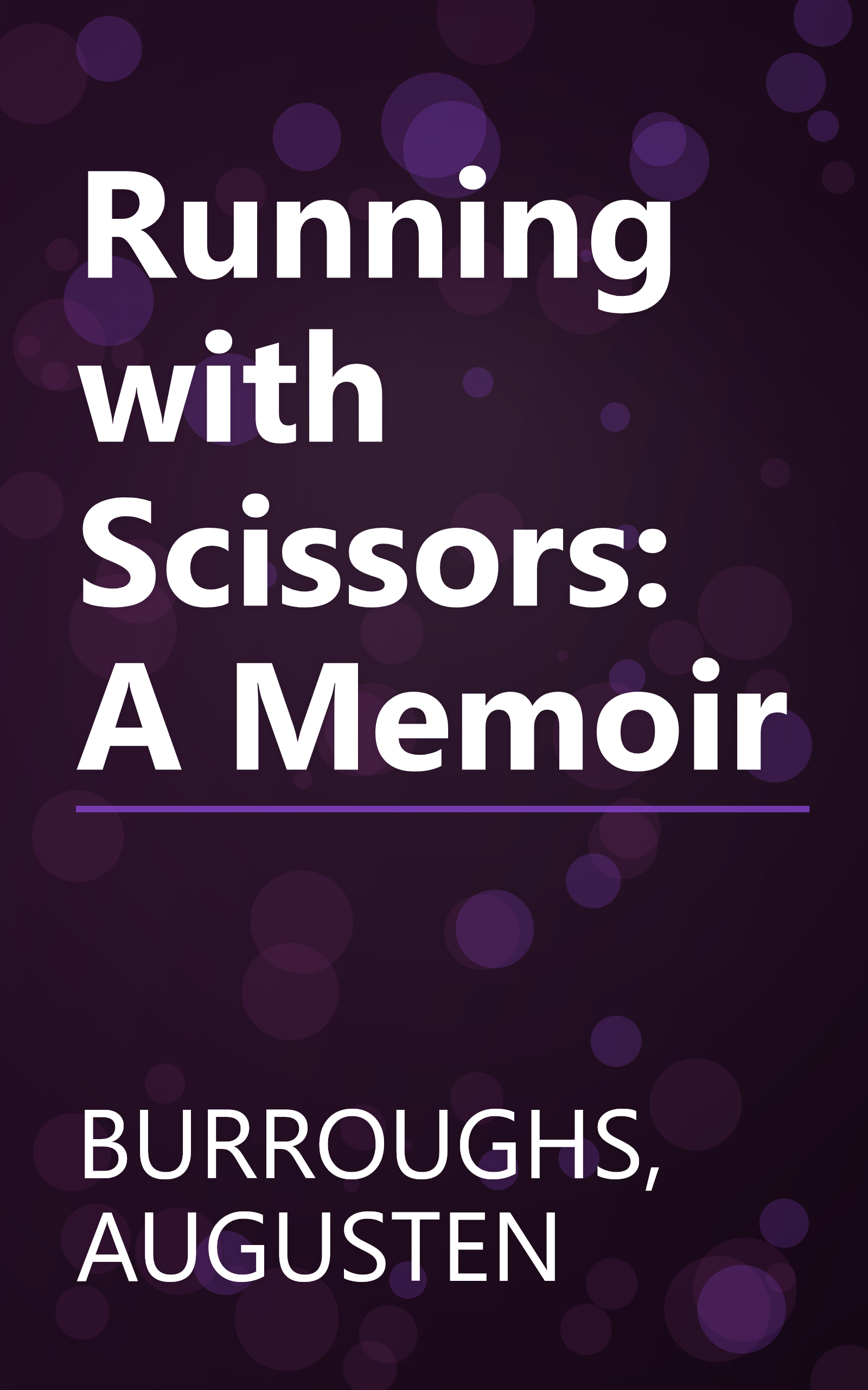 Running with Scissors: A Memoir book cover