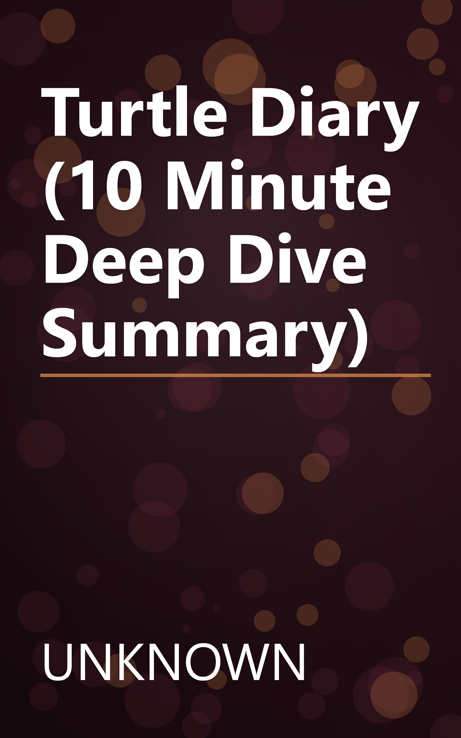 Turtle Diary (10 Minute   Deep Dive Summary) book cover