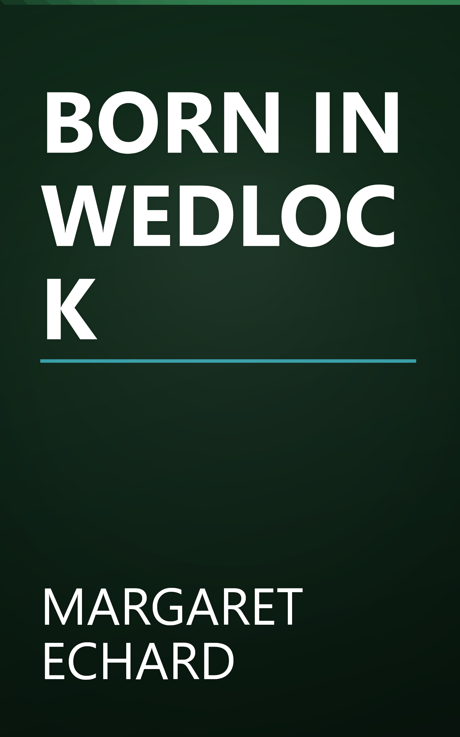 BORN IN WEDLOCK book cover