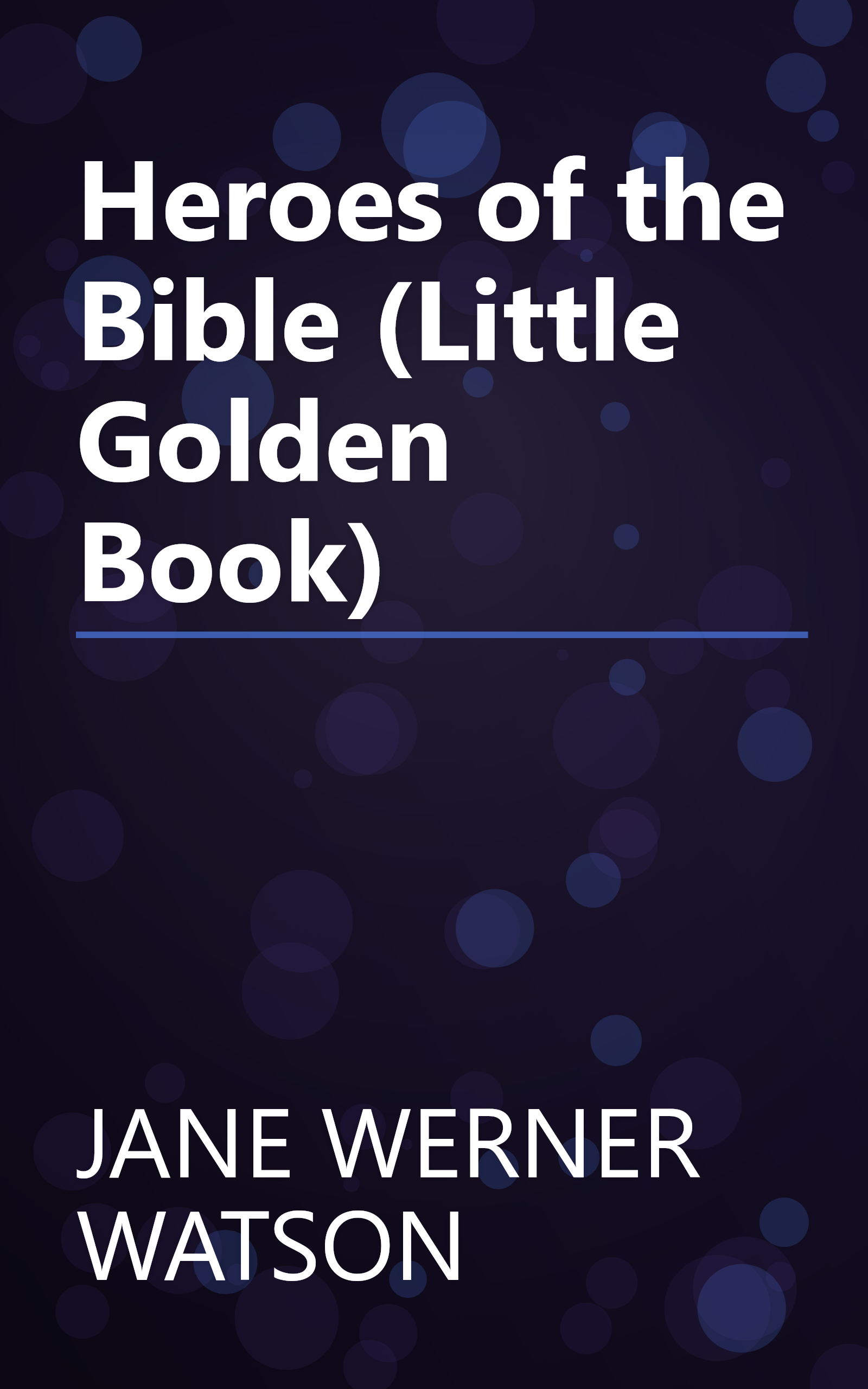 Heroes of the Bible (Little Golden Book) book cover