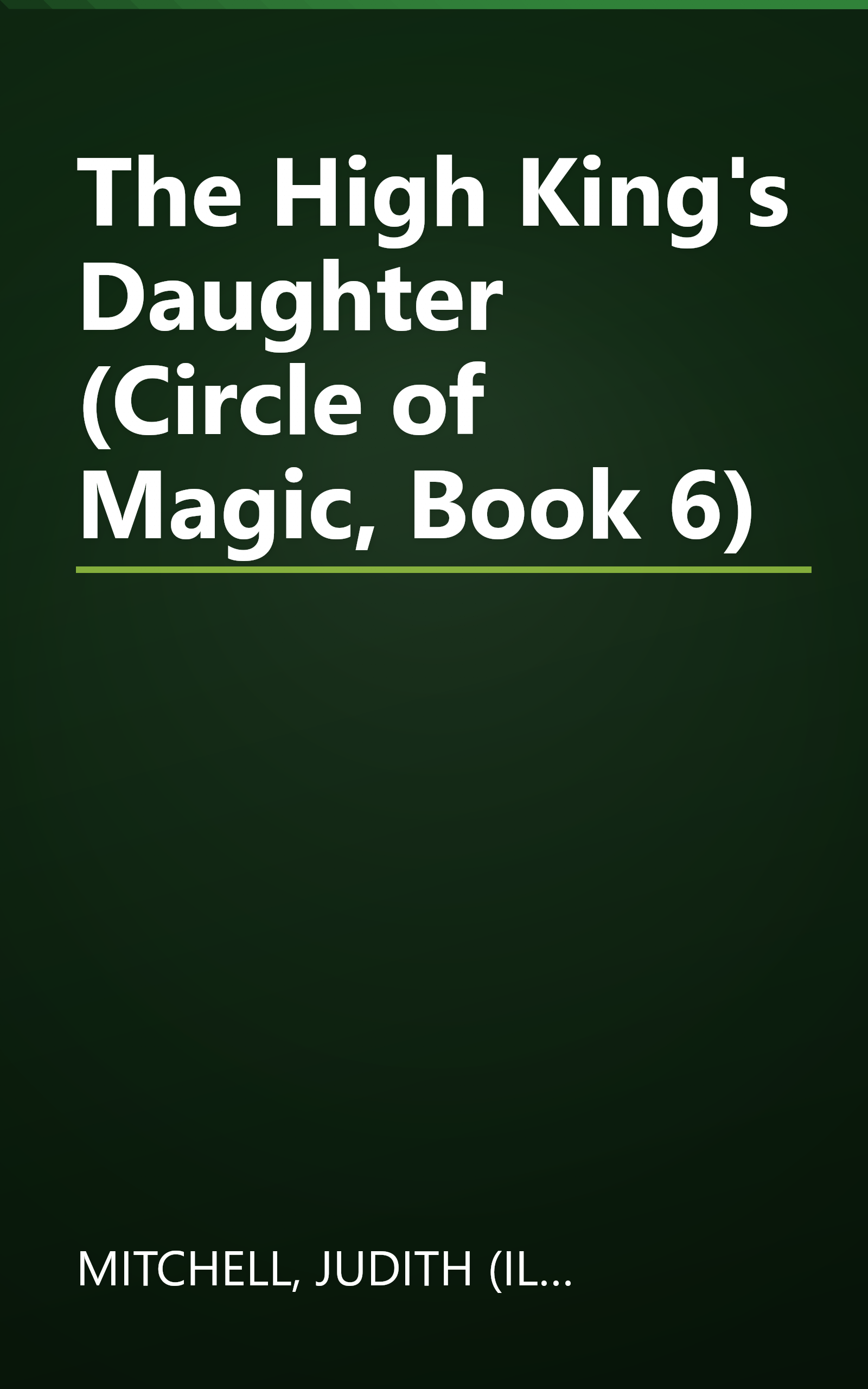 The High King's Daughter (Circle of Magic, Book 6) book cover