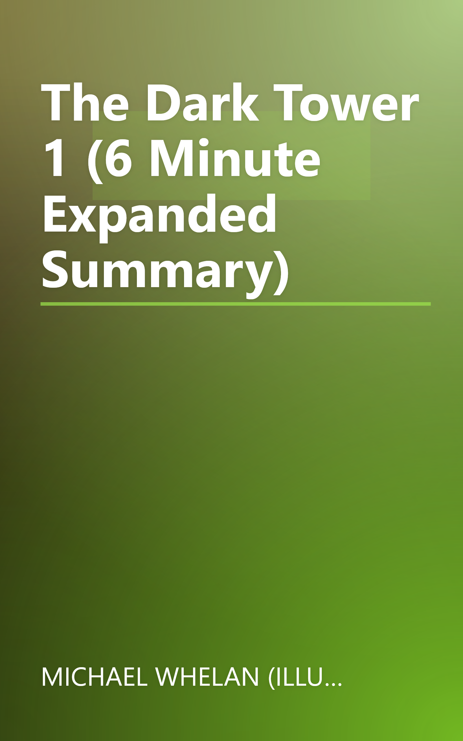 The Dark Tower 1 (6 Minute   Expanded Summary) book cover