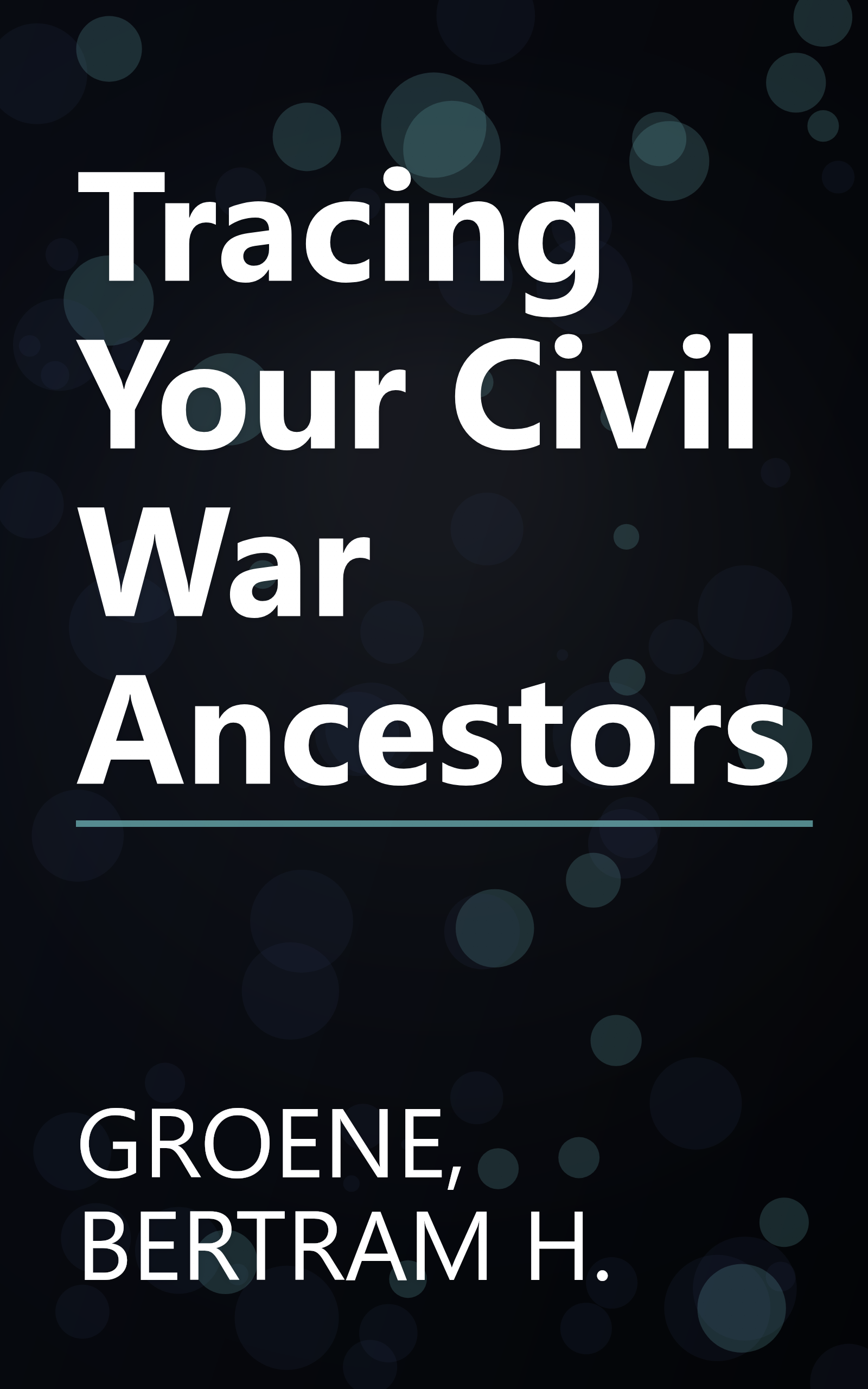 Tracing Your Civil War Ancestors book cover