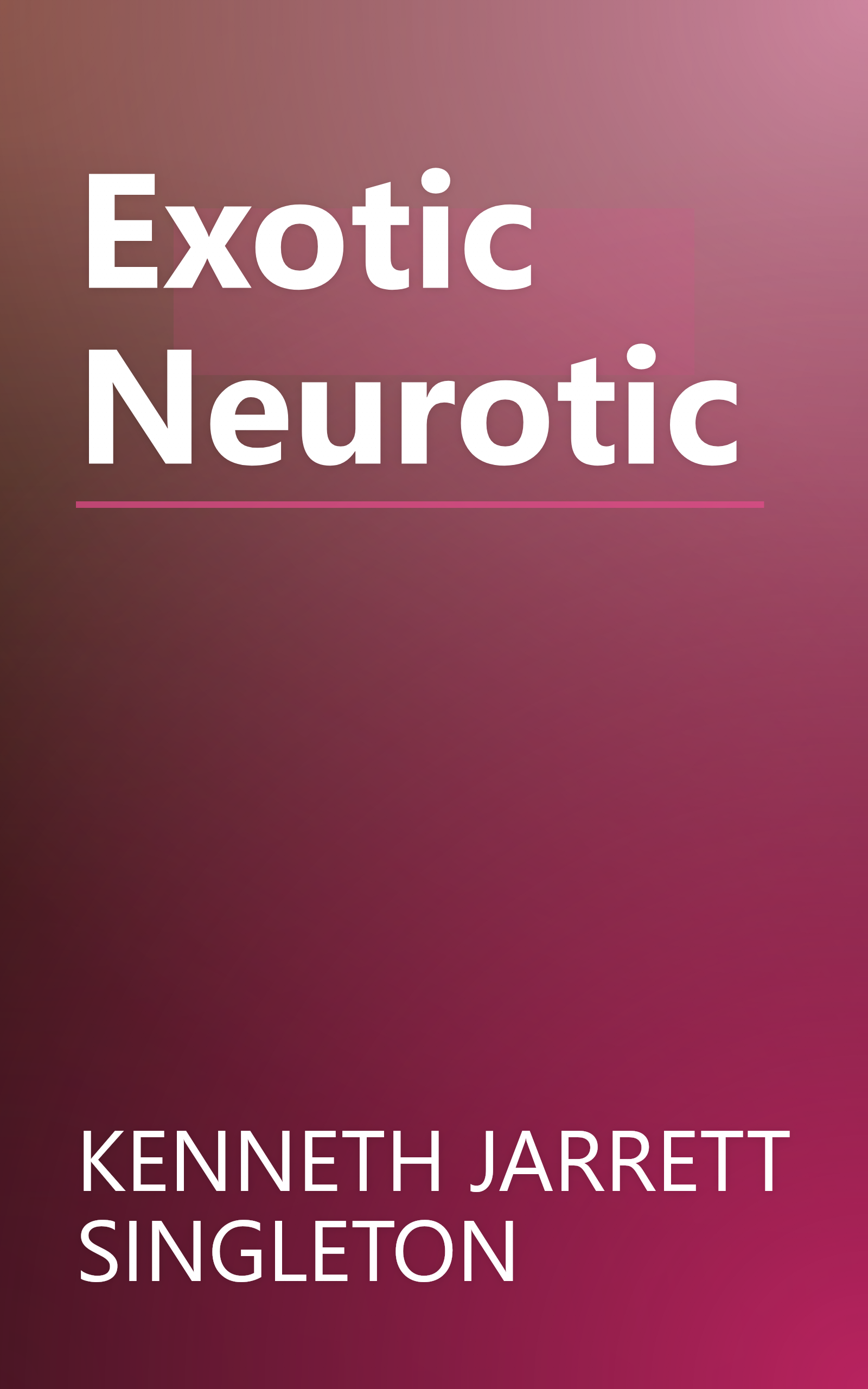 Exotic Neurotic book cover