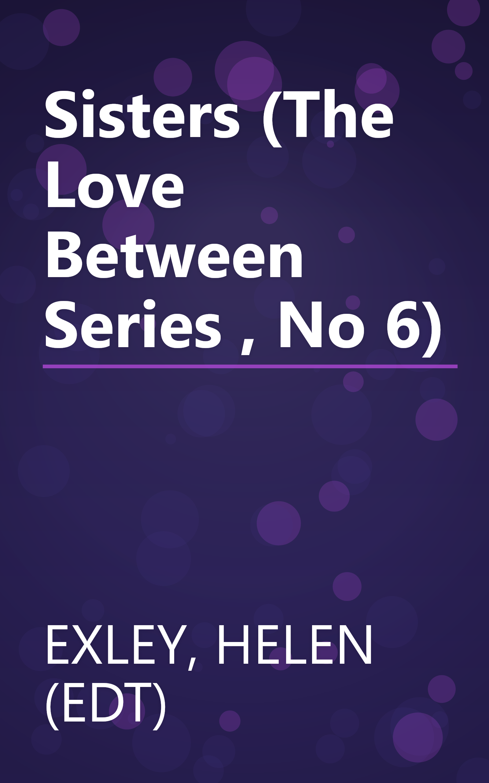 Sisters (The Love Between Series , No 6) book cover