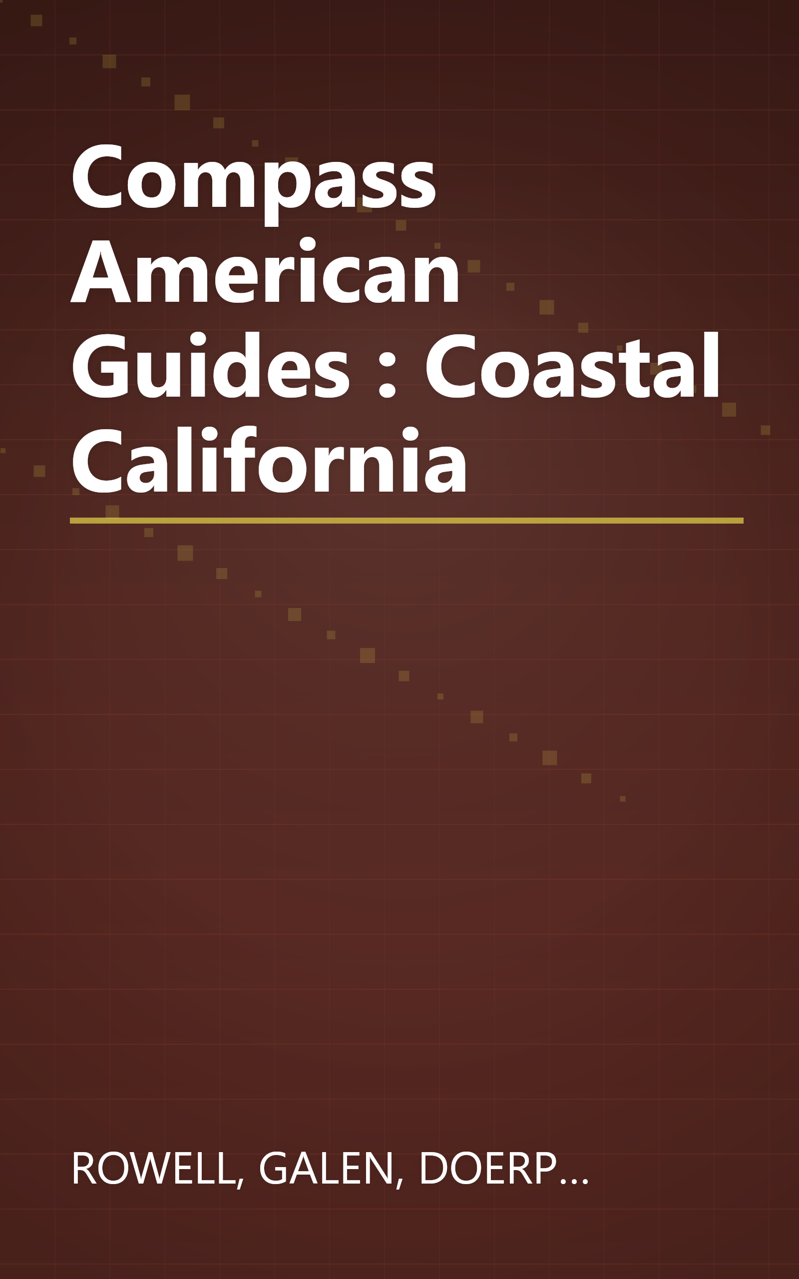 Compass American Guides : Coastal California book cover