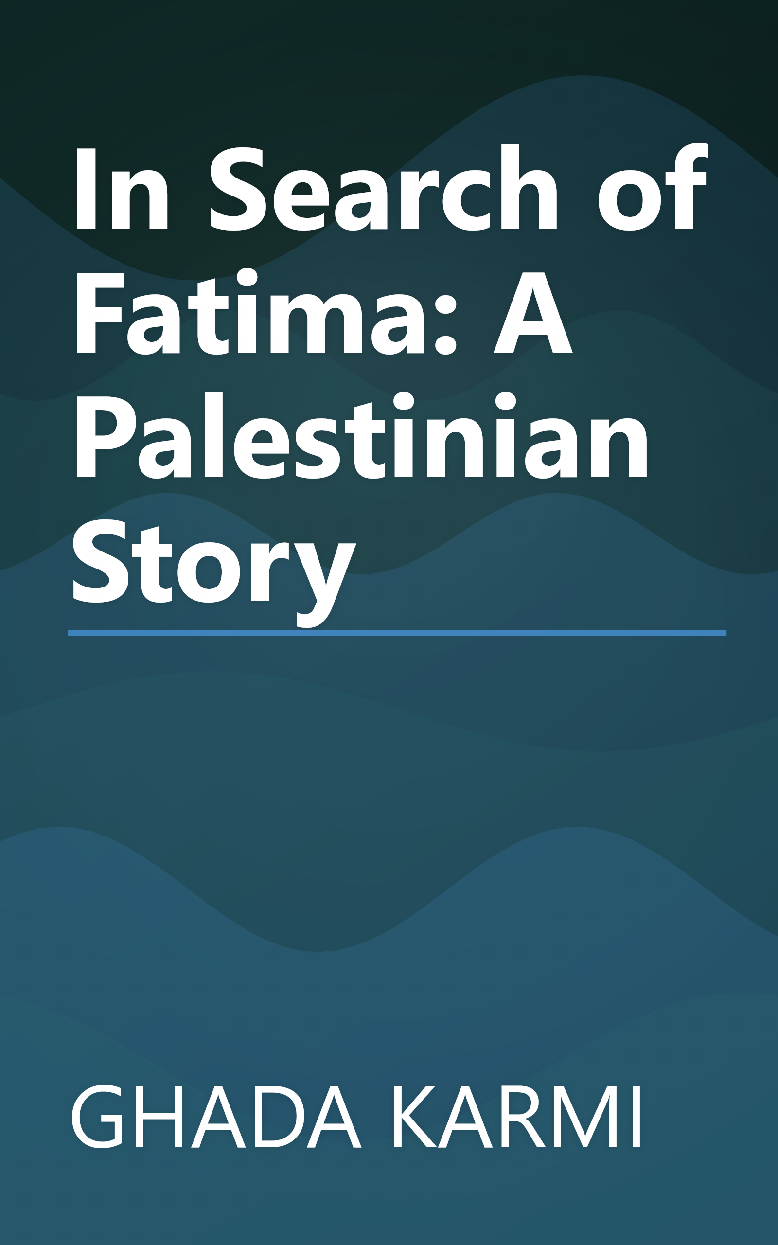 In Search of Fatima: A Palestinian Story book cover