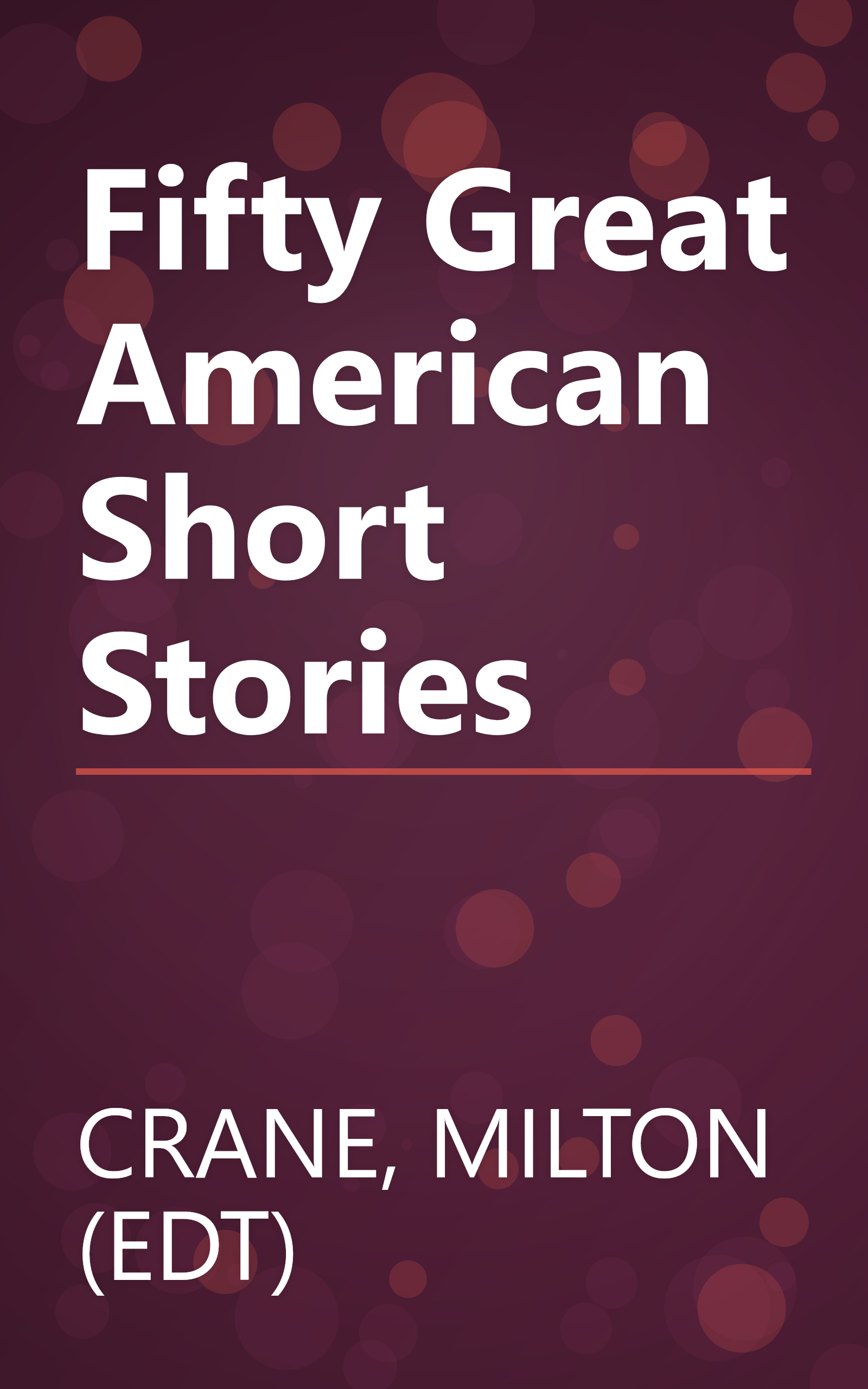 Fifty Great American Short Stories book cover