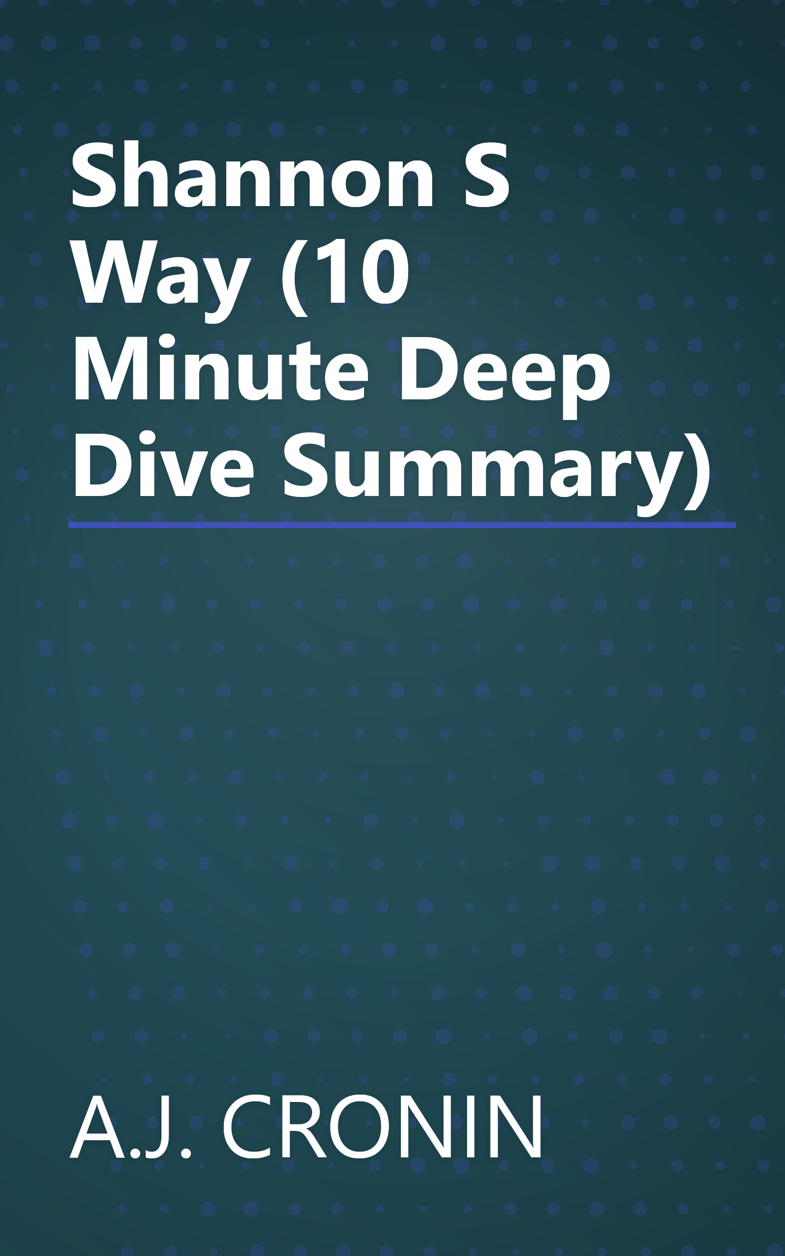 Shannon S Way (10 Minute   Deep Dive Summary) book cover