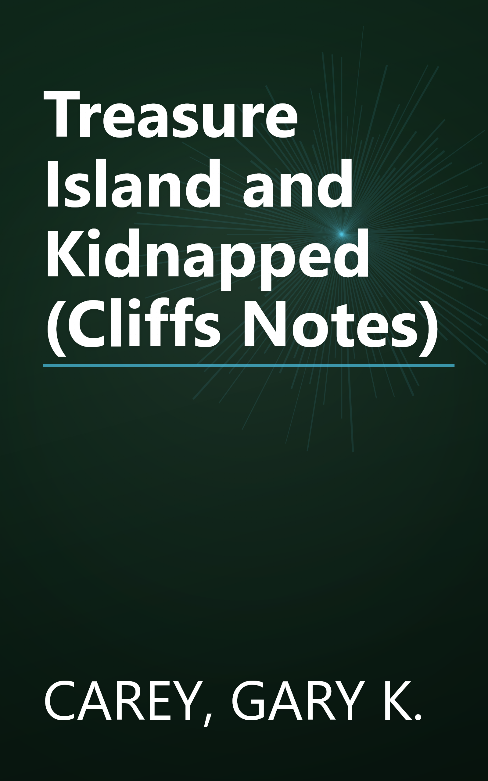 Treasure Island and Kidnapped (Cliffs Notes) book cover