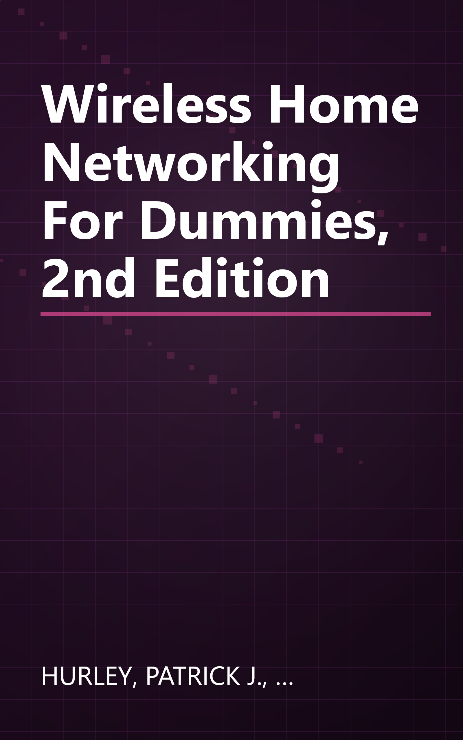 Wireless Home Networking For Dummies, 2nd Edition book cover