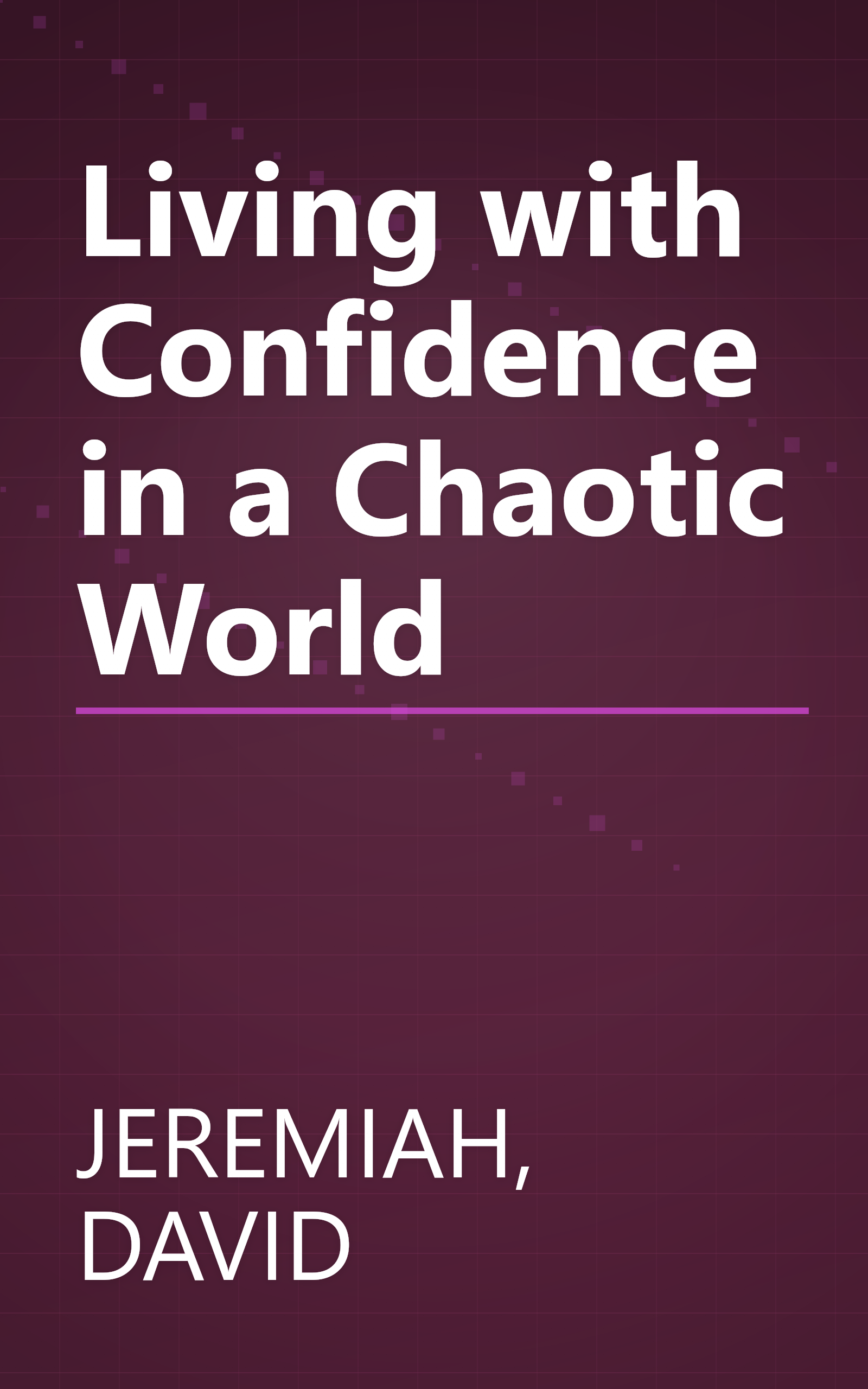 Living with Confidence in a Chaotic World book cover