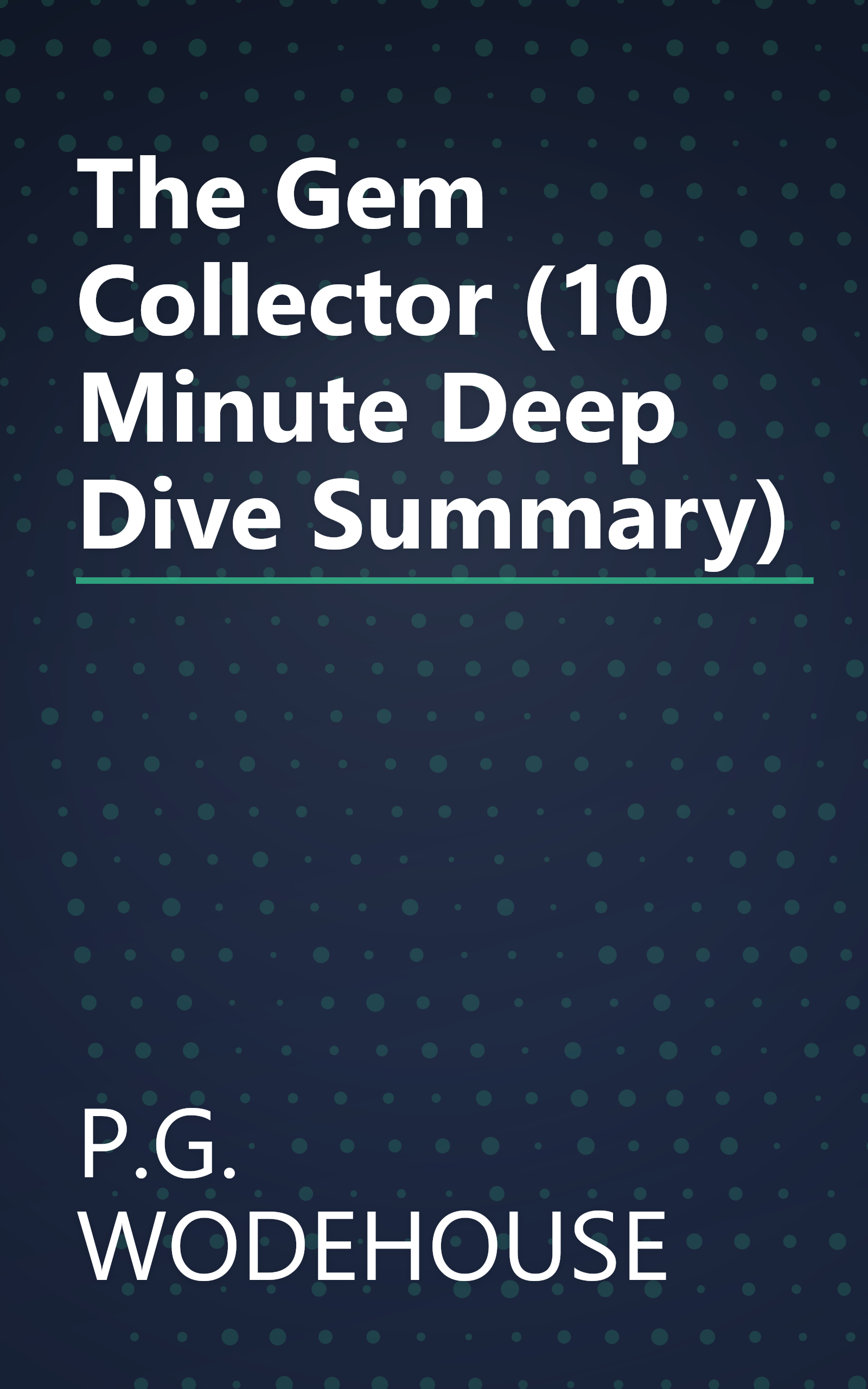 The Gem Collector (10 Minute   Deep Dive Summary) book cover