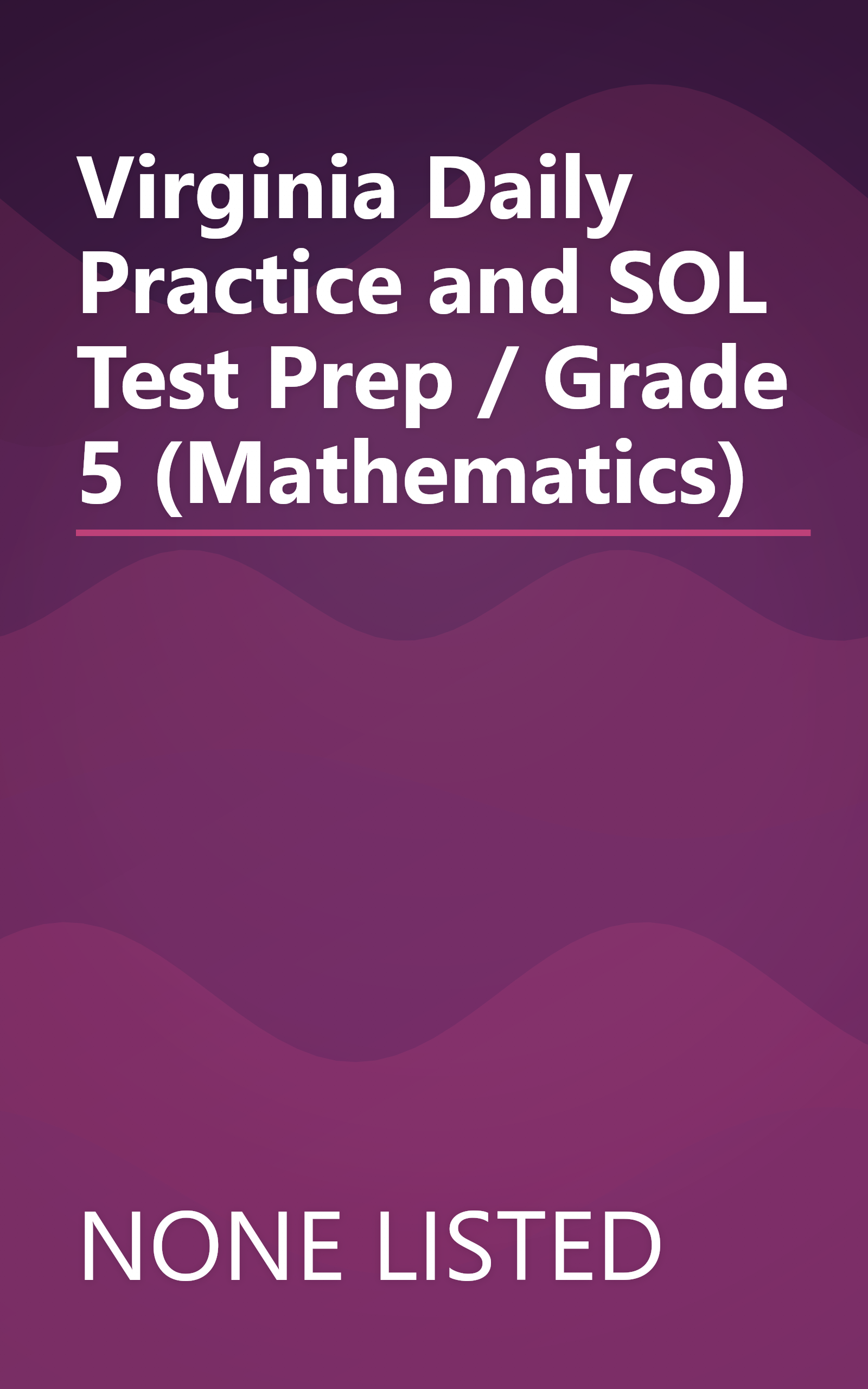 Virginia Daily Practice and SOL Test Prep / Grade 5 (Mathematics) book cover