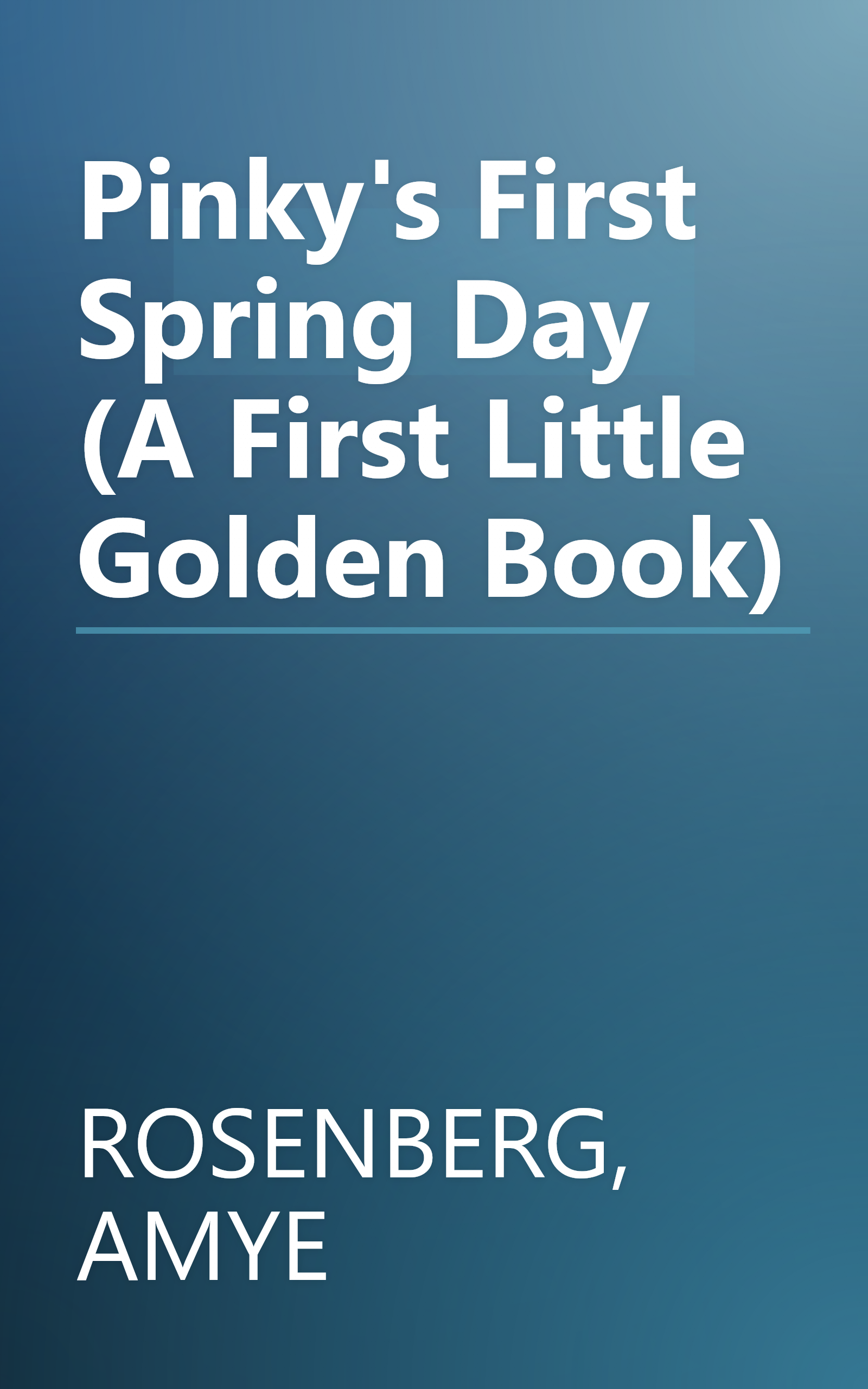 Pinky's First Spring Day (A First Little Golden Book) book cover