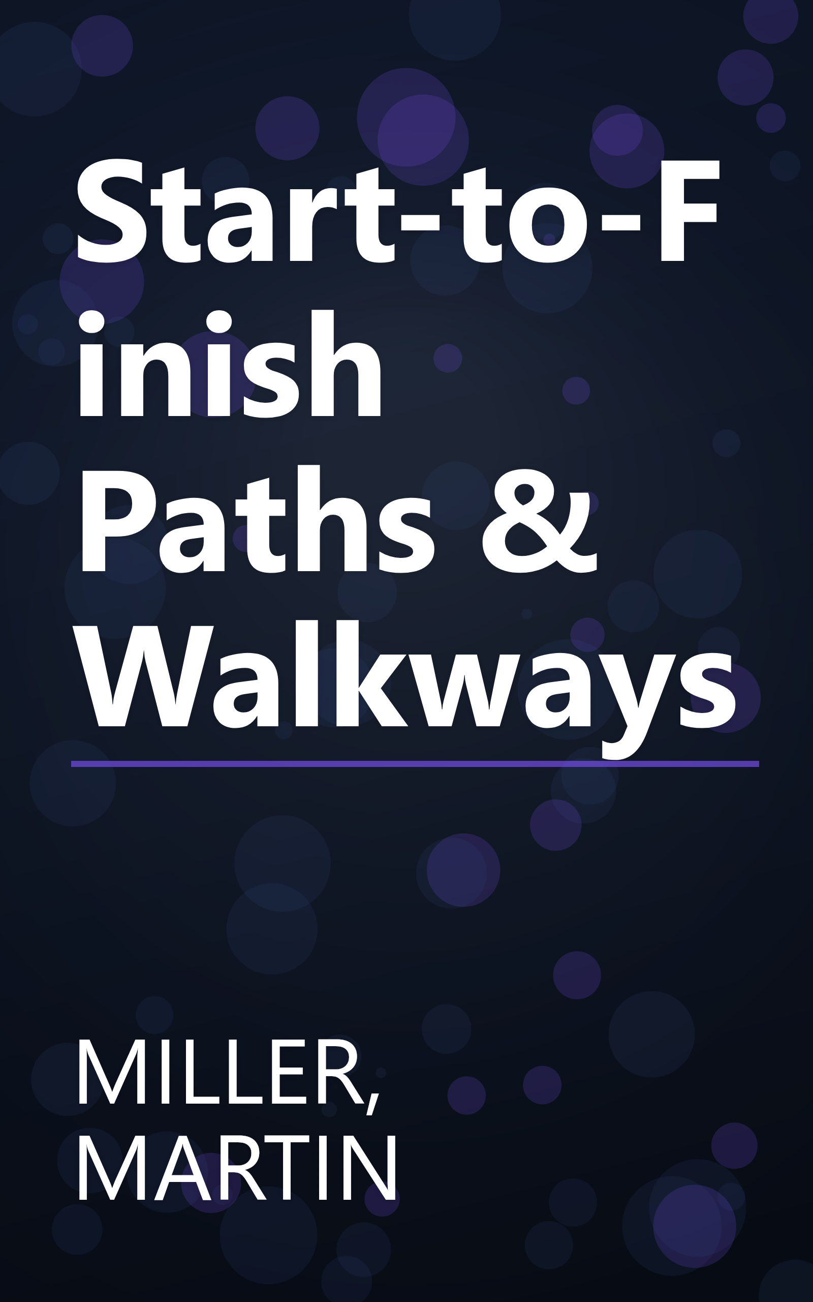Start-to-Finish Paths & Walkways book cover