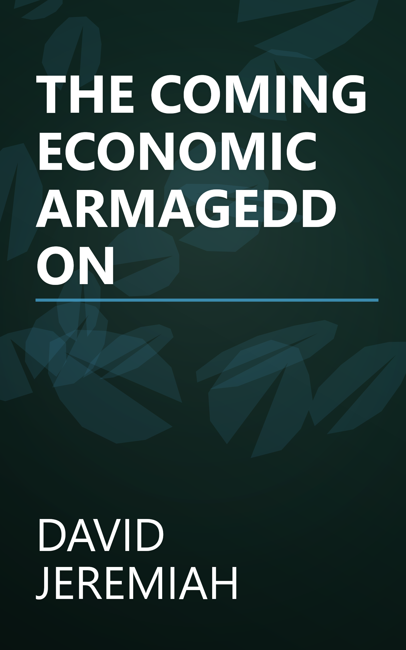 THE COMING ECONOMIC ARMAGEDDON book cover