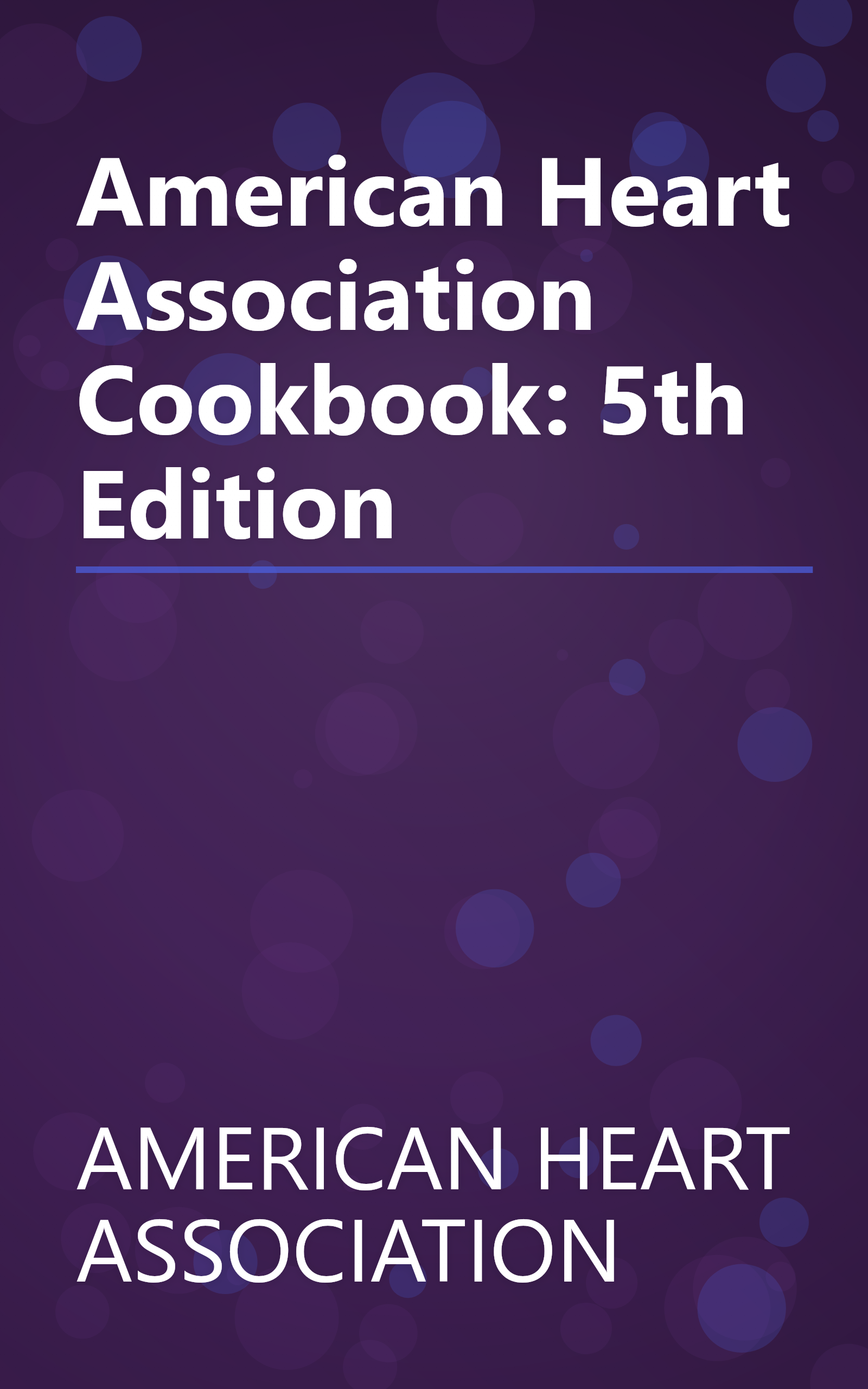 American Heart Association Cookbook: 5th Edition book cover
