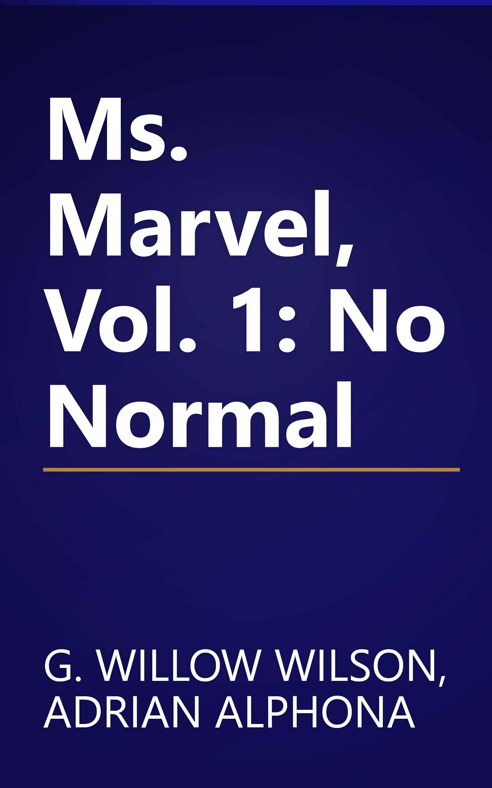 Ms. Marvel, Vol. 1: No Normal book cover