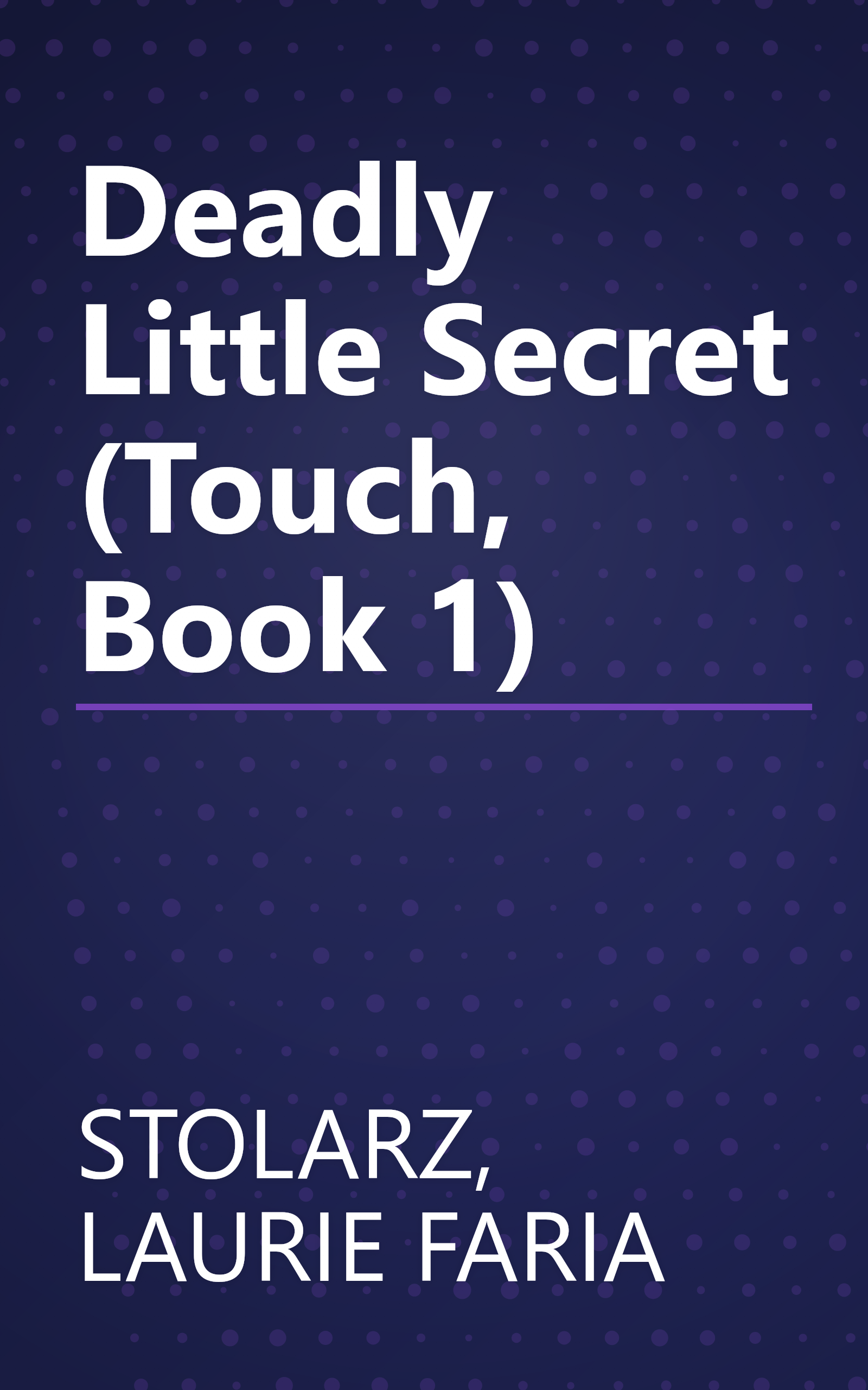 Deadly Little Secret (Touch, Book 1) book cover